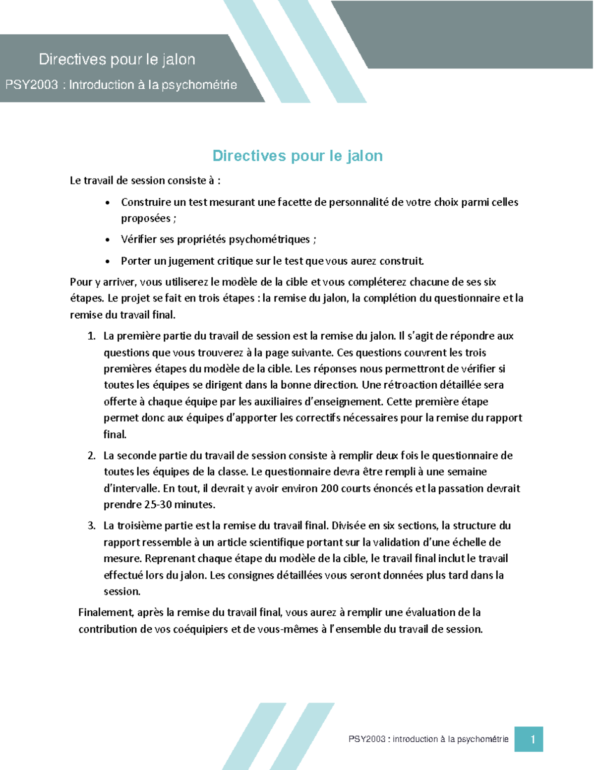 PSY2003 H - Directives jalon - 1 Directives pour le jalon Le travail de ...