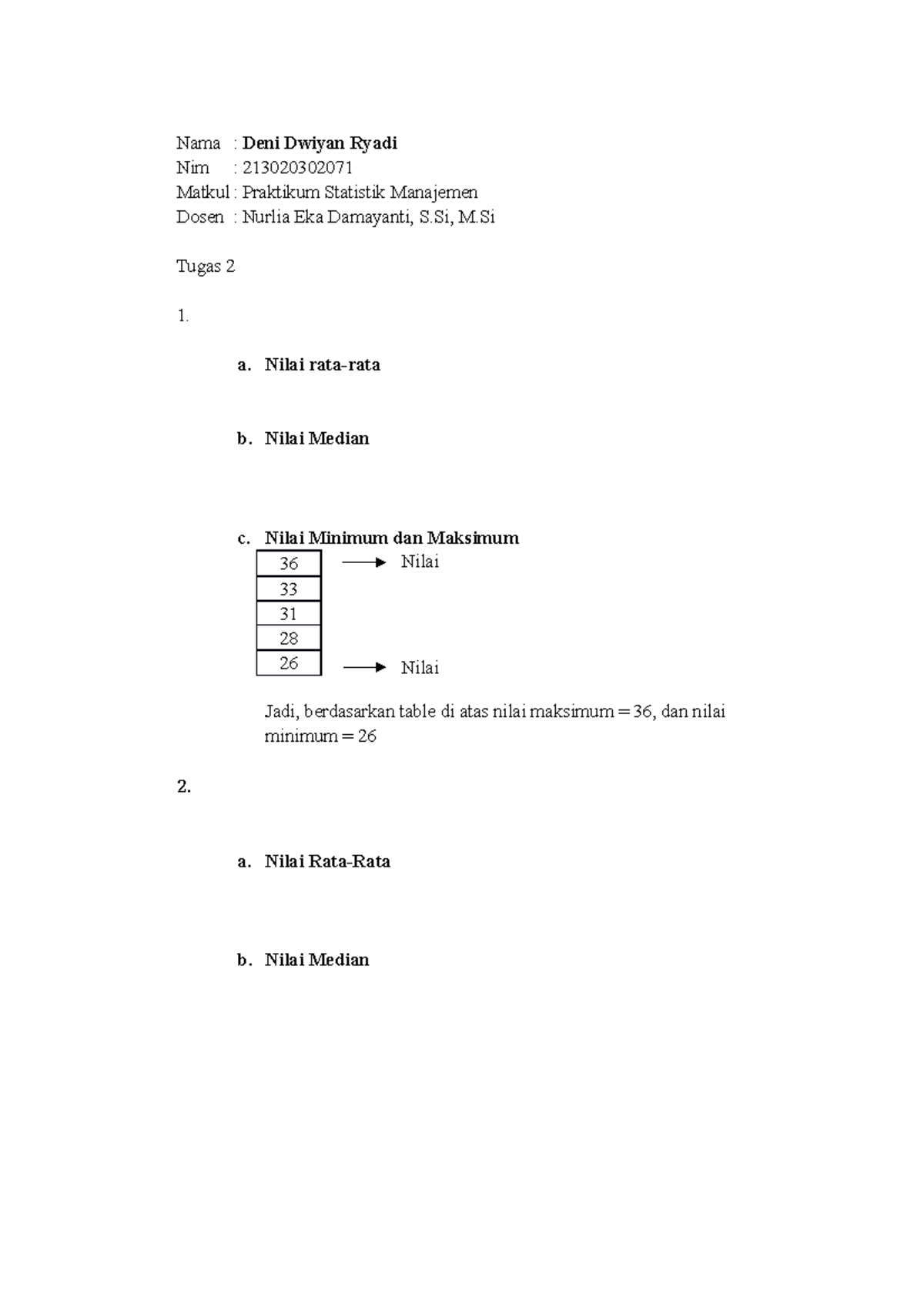 statistik manajemen - Nama : Deni Dwiyan Ryadi Nim : 213020302071 ...