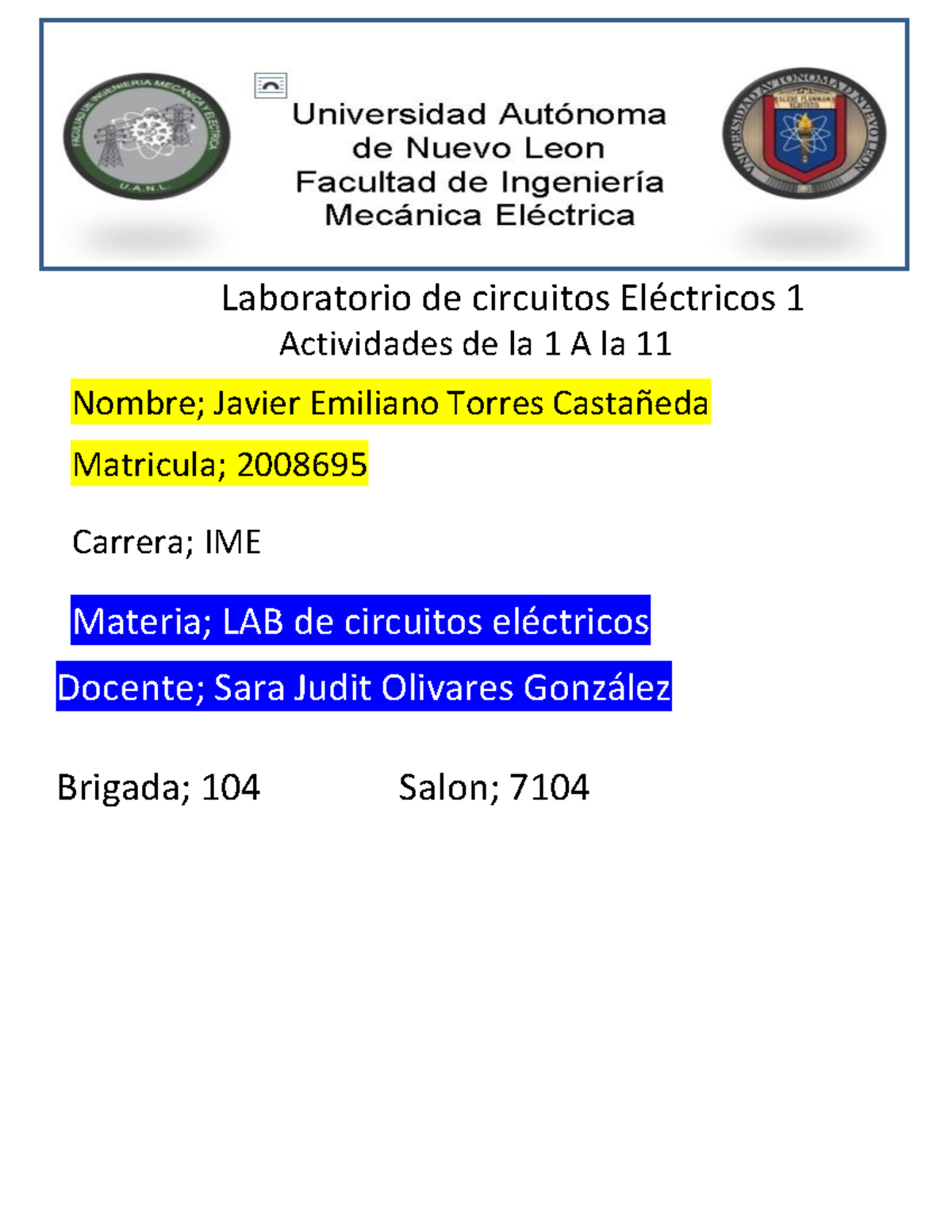 Portafolio de Evidencias lab de CE1 - Laboratorio de circuitos Eléctricos 1 Actividades de la 1 ...
