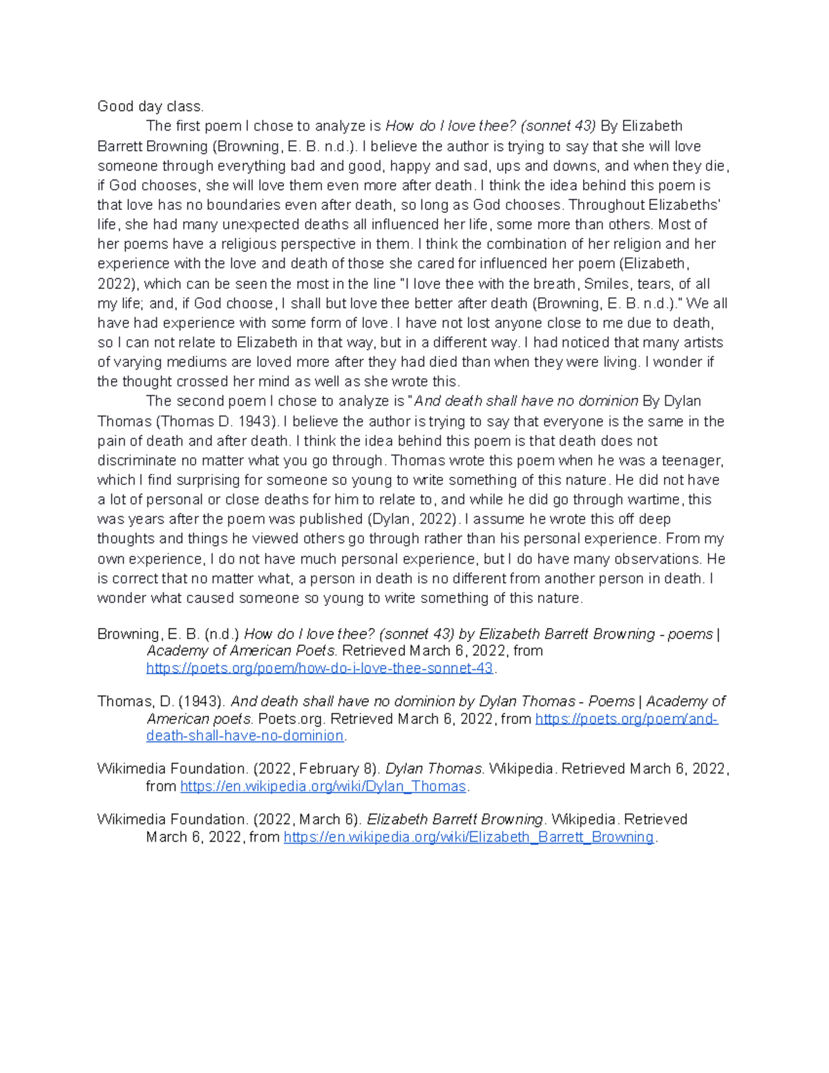 Unit 6 HU200 Discussion - Good day class. The first poem I chose to ...