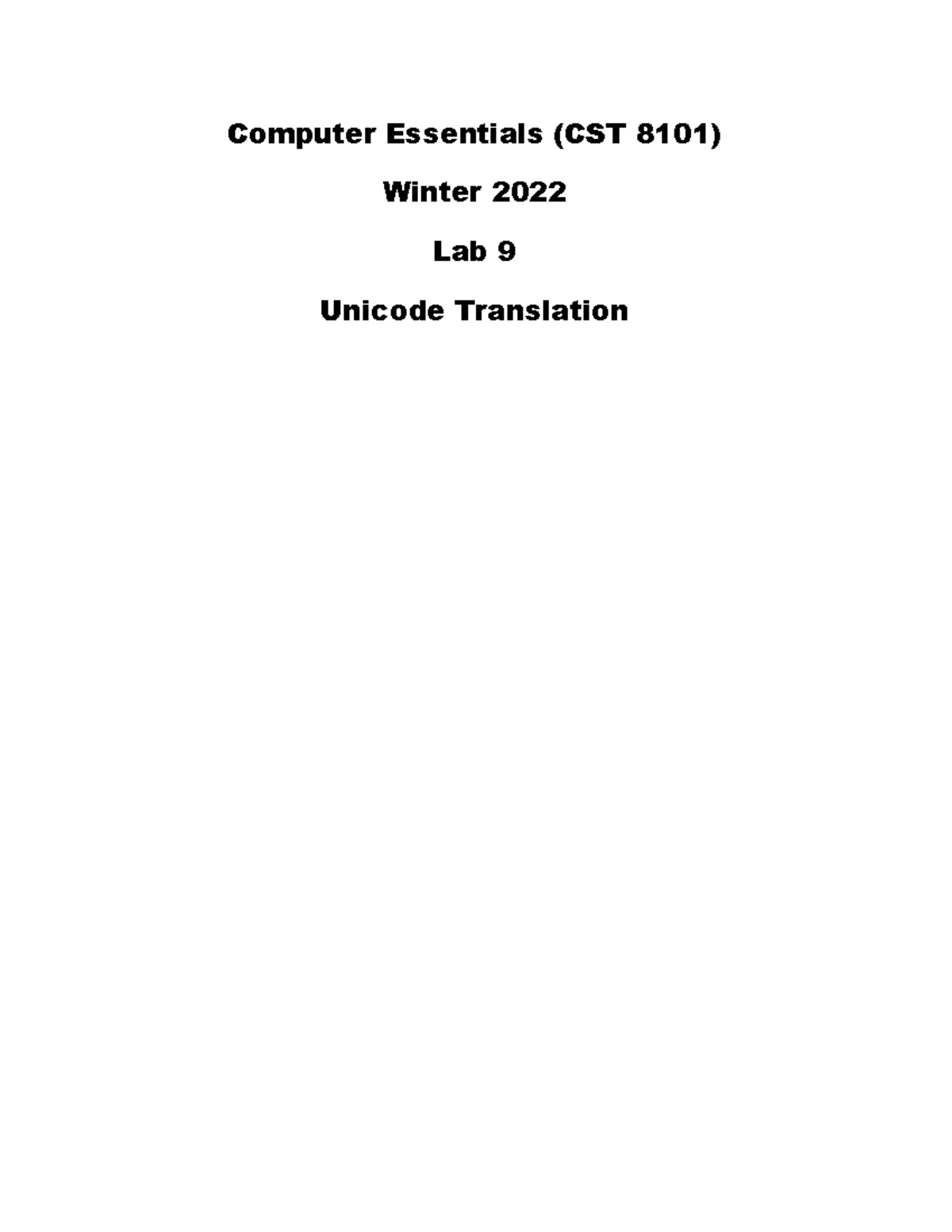Lab 9 Unicode Translation Computer Essential (CST 8101) - Computer Essentials (CST 8101) Winter ...