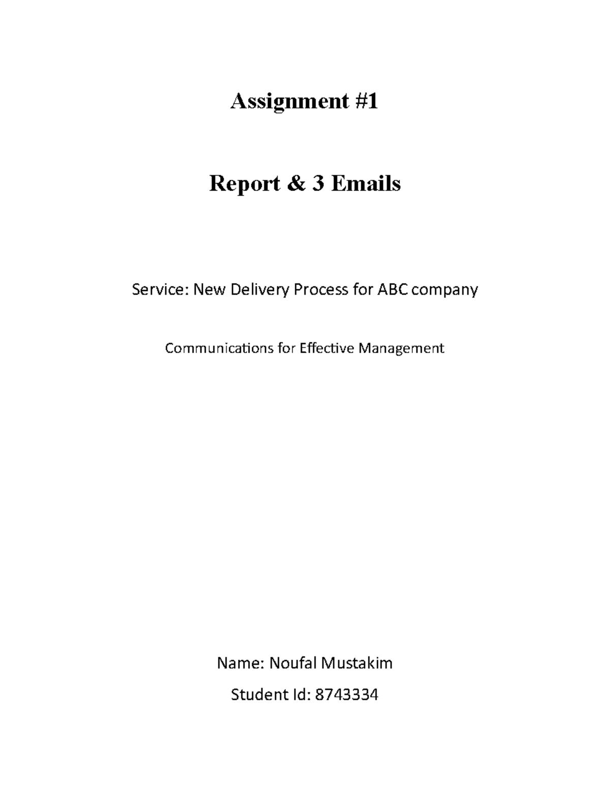 Assignment - Assignment Report & 3 Emails Service: New Delivery Process ...