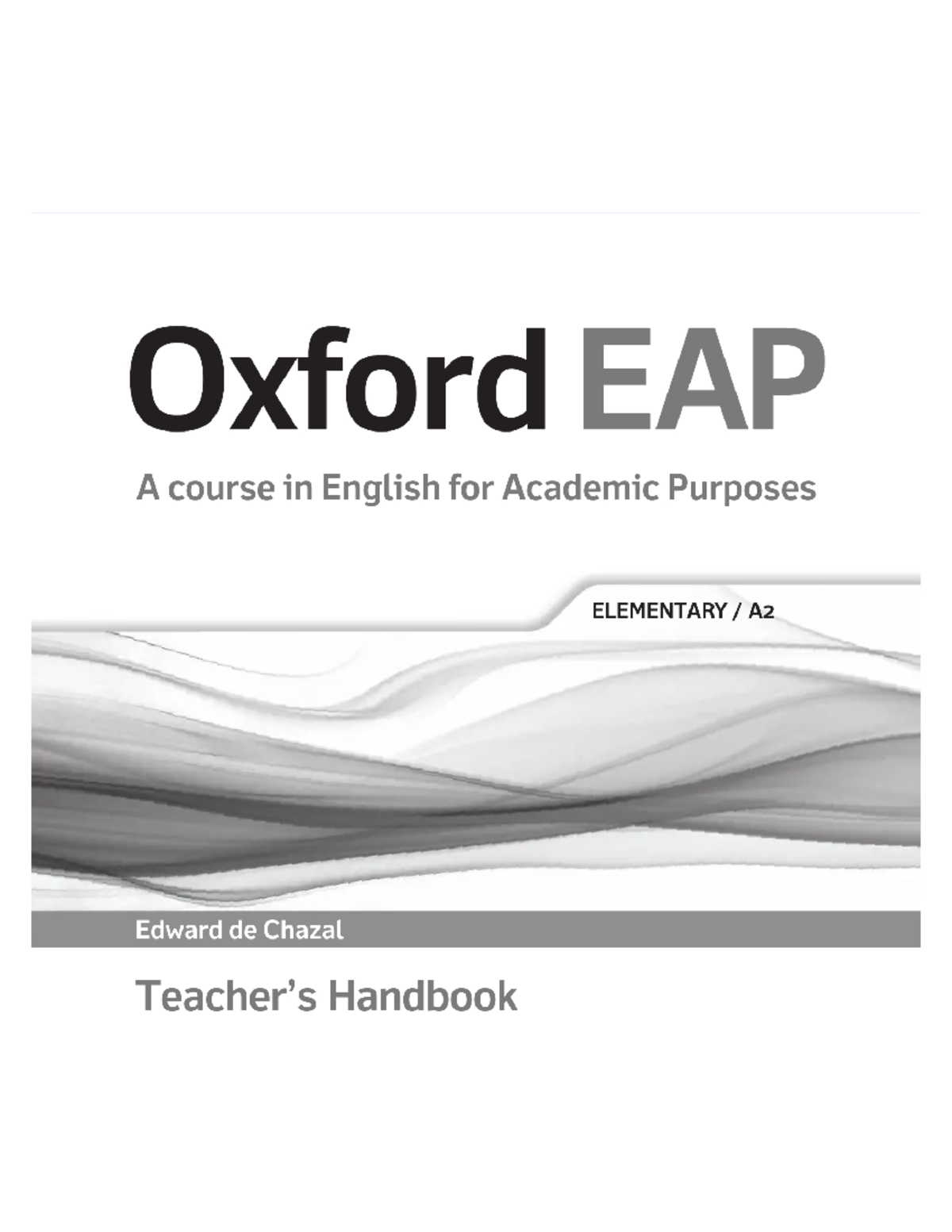 Oxford EAP A2 Elementary Teacher s Handbook - English beginner 103 ... Oxford EAP A2 Elementary Teacher s Handbook - English beginner 103 ...
