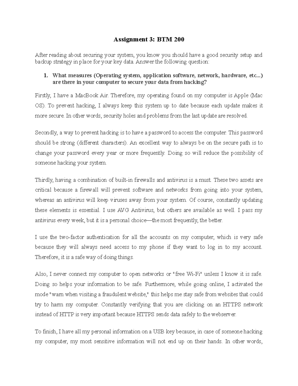 Assignment 3- BTM 200 - Assignment 3: BTM 200 After reading about securing your system, you know ...