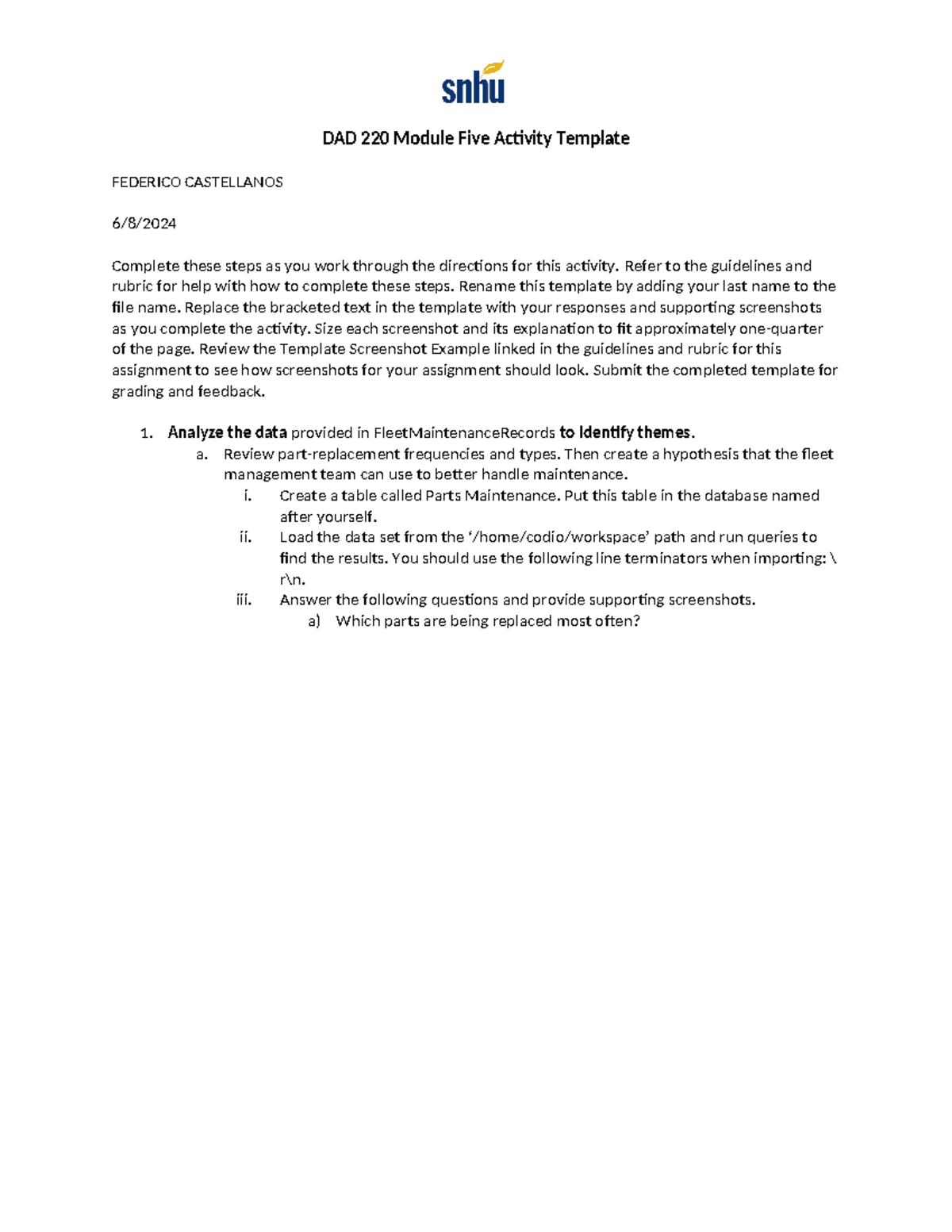 DAD 220 Module Five Activity - Refer to the guidelines and rubric for ...