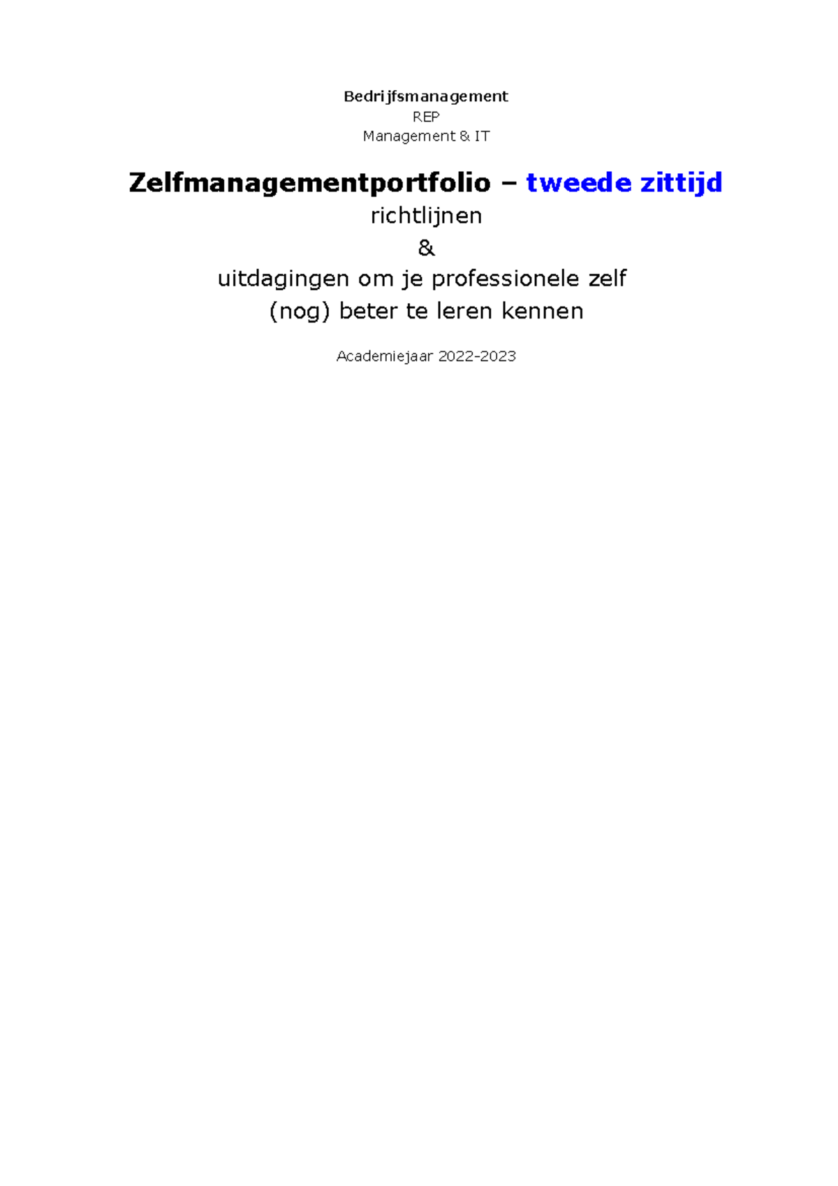 22-23 Opdrachtenbundel zelfmanagementportfolio REP P5 - M&C zelfmanagement en communicatie - Studocu