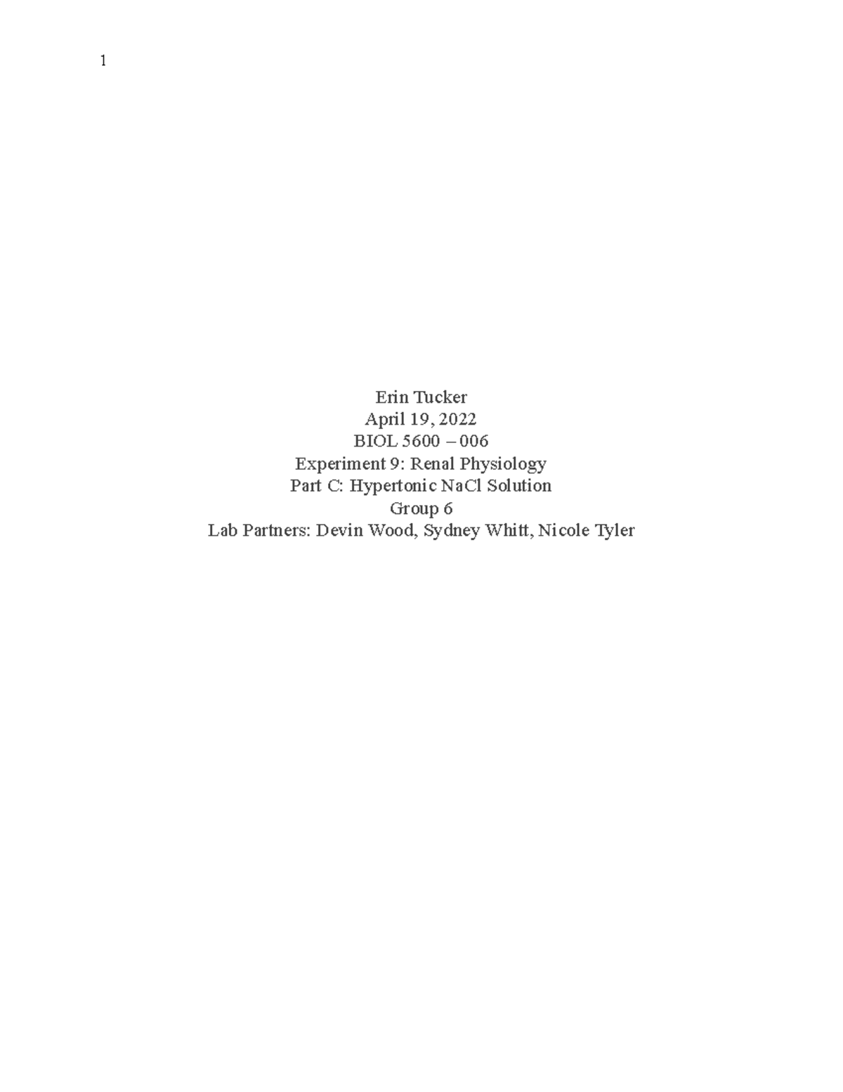 BIOL 5600-006 Exp 9 Part C - Erin Tucker April 19, 2022 BIOL 5600 – 006 Experiment 9: Renal ...