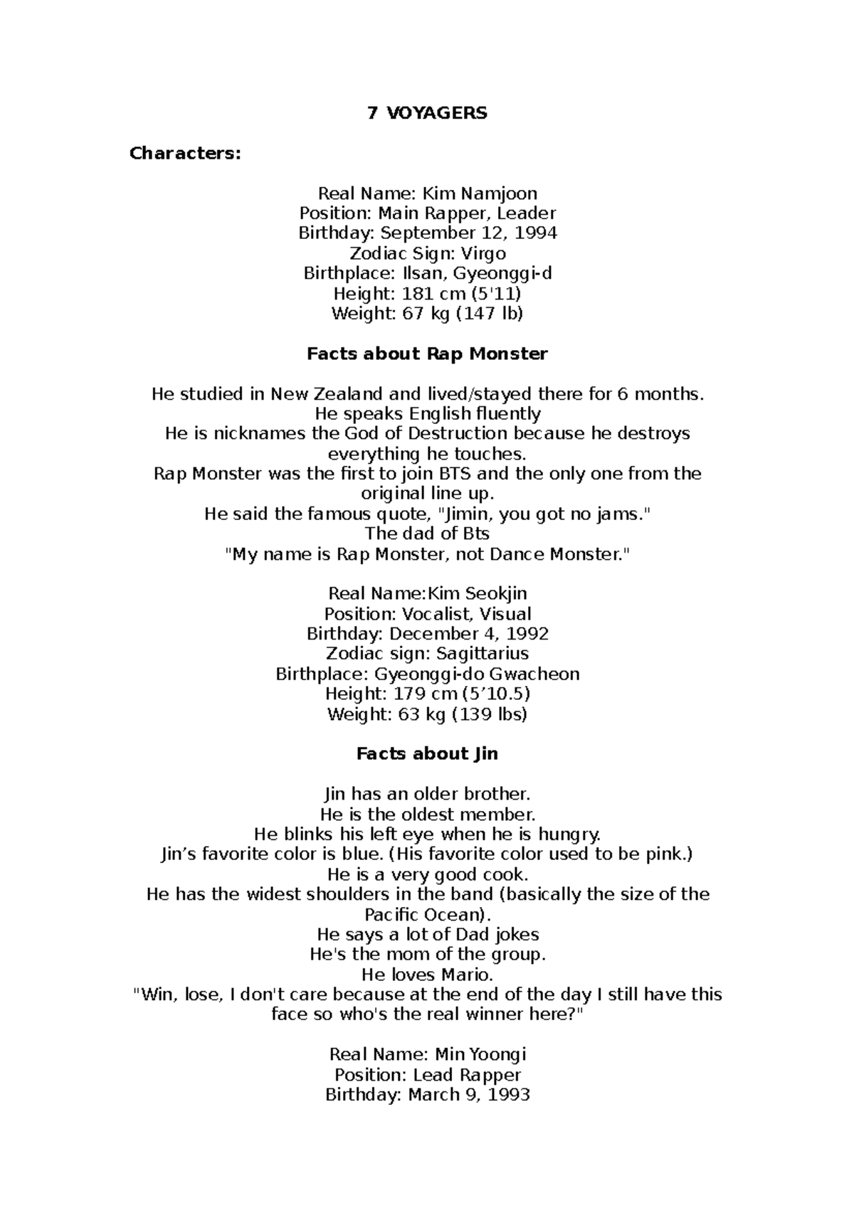 7 Voyagers - notes - 7 VOYAGERS Characters: Real Name: Kim Namjoon ...