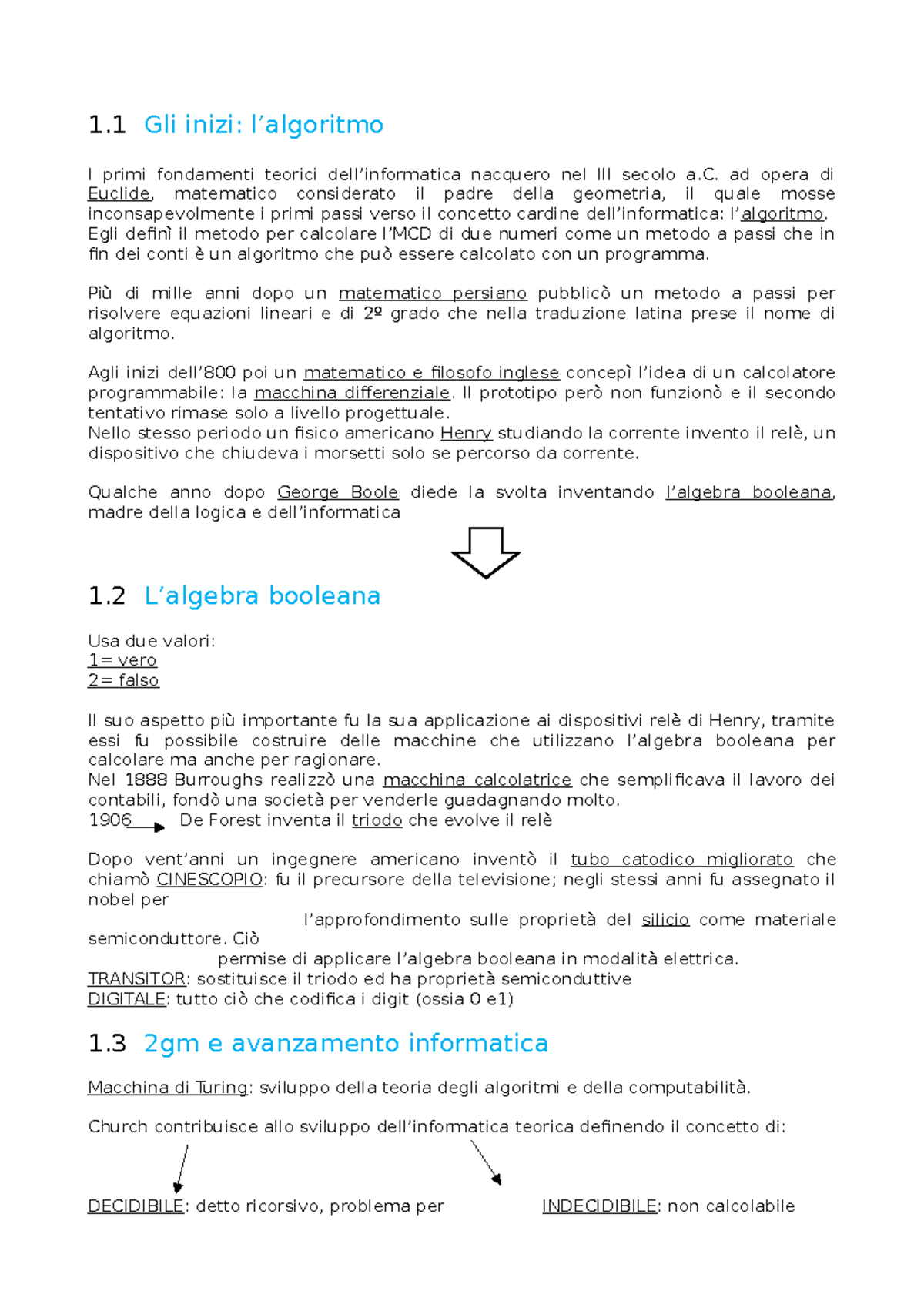 Riassunto informatica completi - 1 Gli inizi: l’algoritmo I primi ...