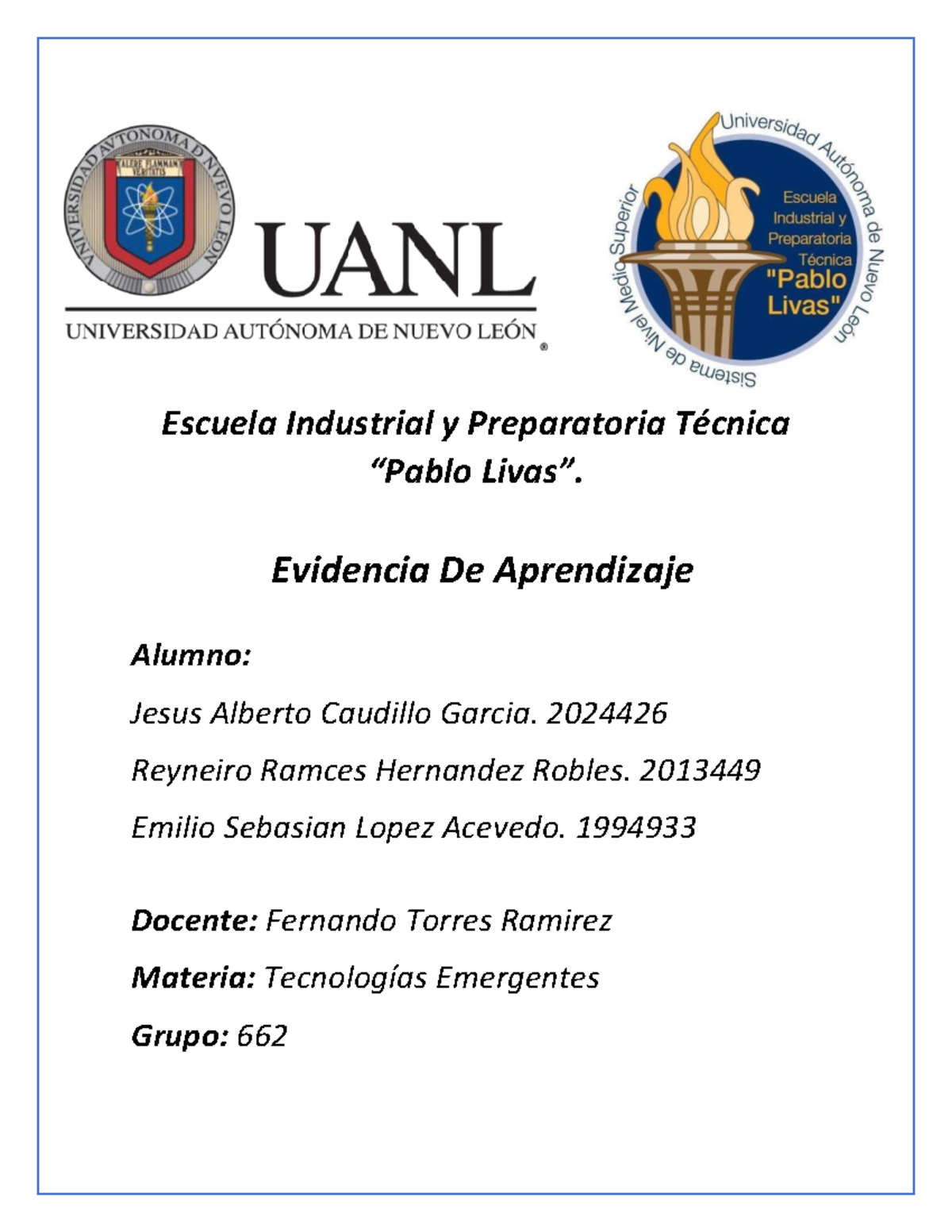 EQ8 Evidencia 2 Tecnologias emergentes - Escuela Industrial y ...