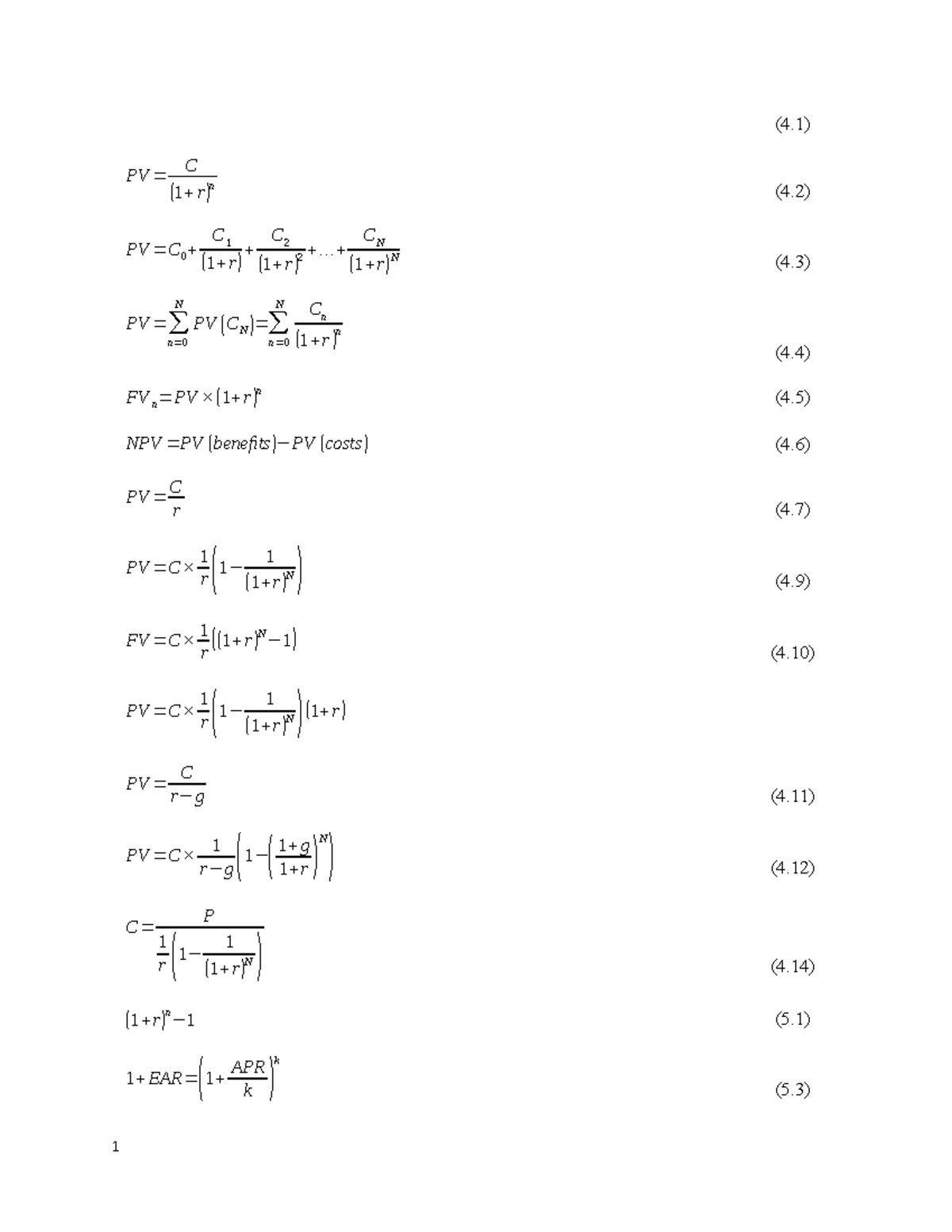 Formula Sheet - (4) PV= C ( 1 +r)n (4) PV=C 0 + C 1 ( 1 +r) + C 2 ( 1 ...