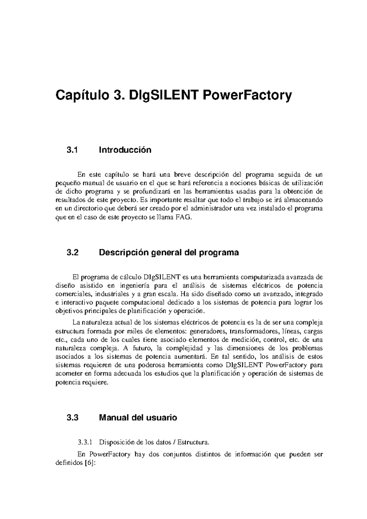Capitulo 3 datos - Capítulo 3. DIgSILENT PowerFactory 3 Introducción En este capítulo se hará ...