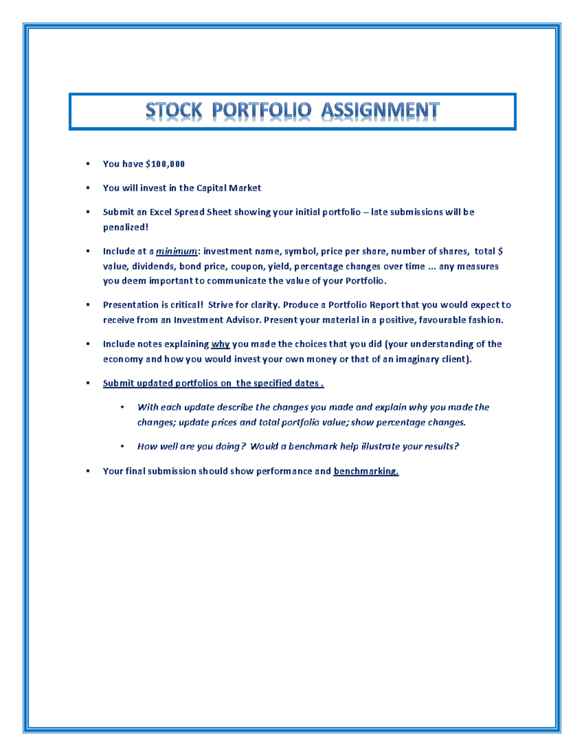 Portfolio Project Instructions - You have $100, You will invest in the ...