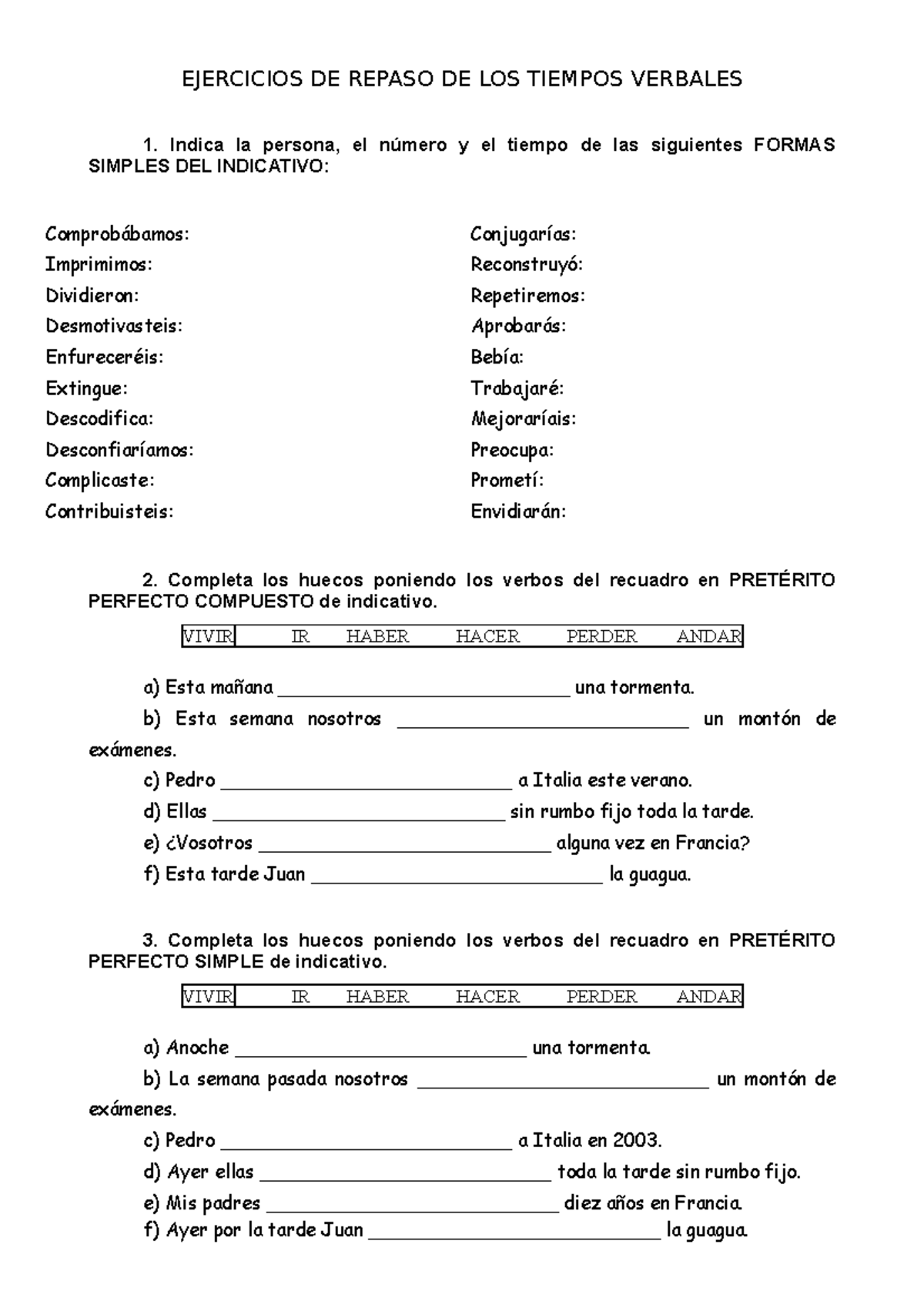 Ejercicios de repaso de tiempos verbales - EJERCICIOS DE REPASO DE LOS ...