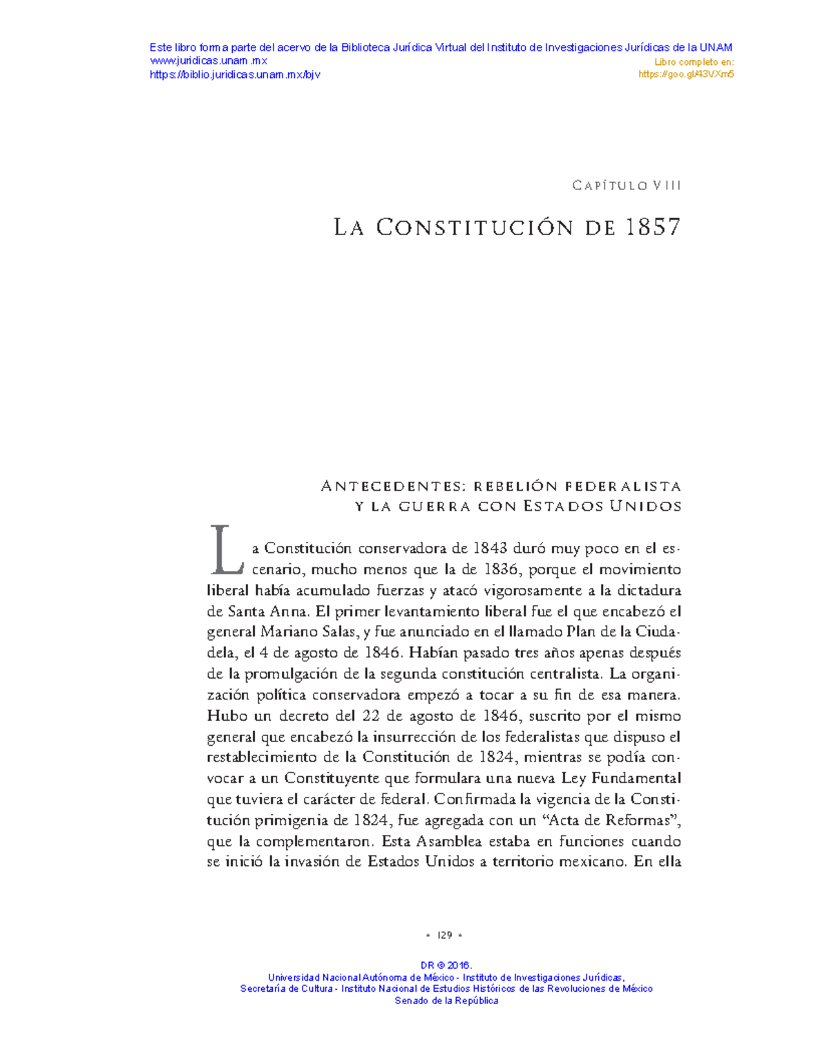 Constitución 1857. Antecedentes - 129 • Capítulo VIII La Constitución ...