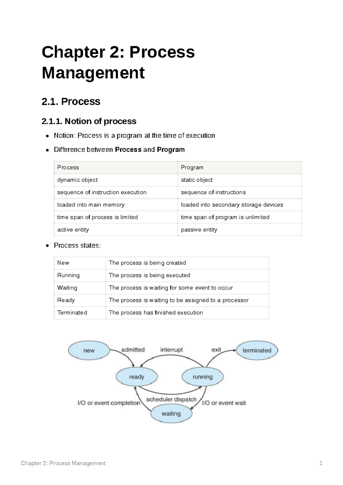Chapter 2 Process Management - Process 2.1. Notion of process Notion: Process is a program at ...