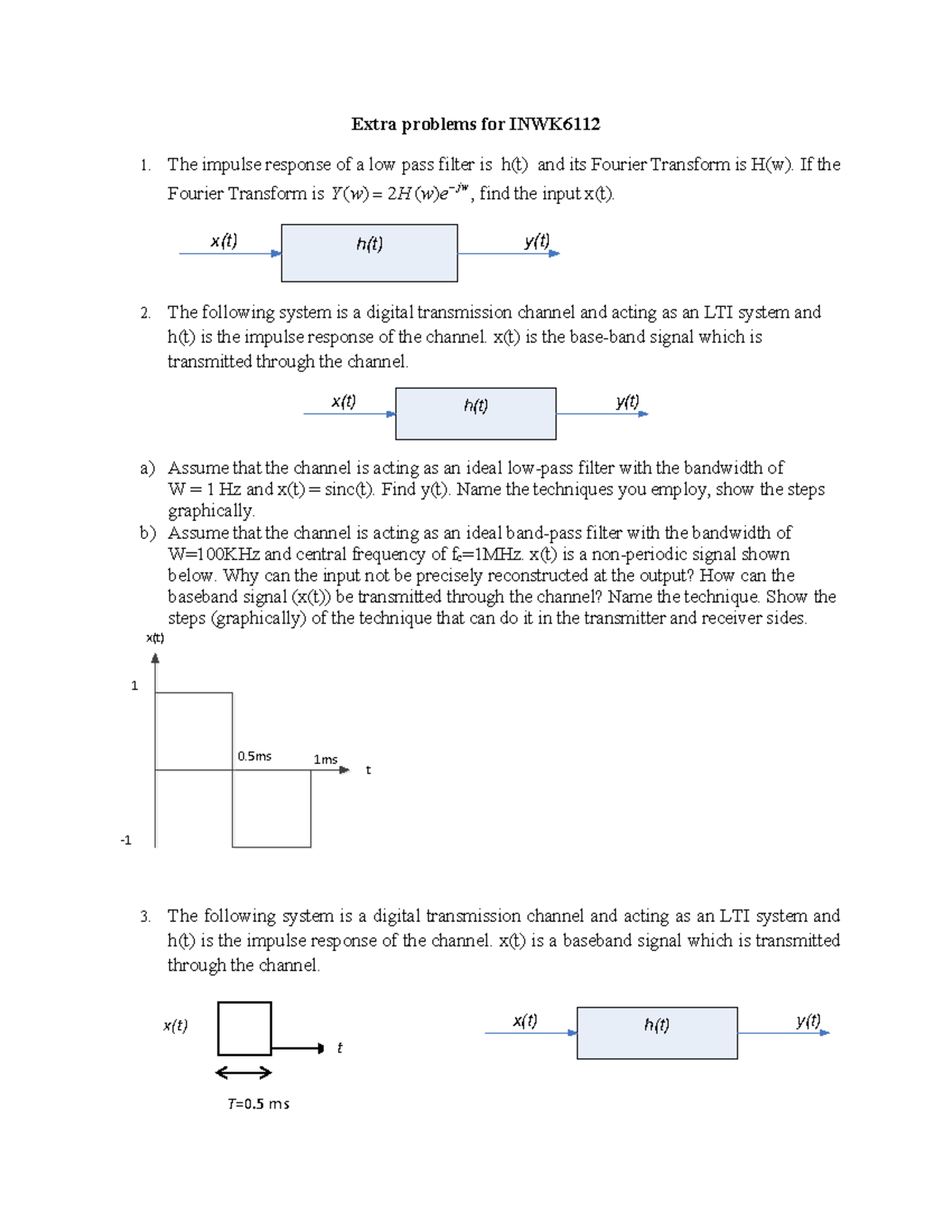 Problem set 1 - Assignment - Extra problems for INWK The impulse response of a low pass filter ...