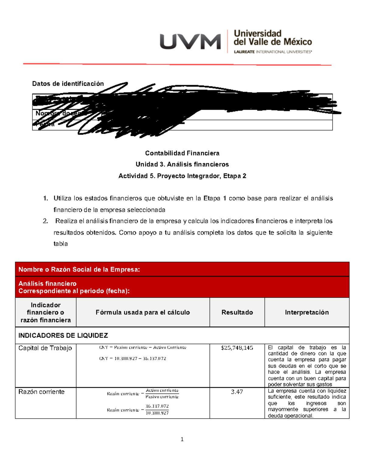 Actividad 5. Proyecto Integrador, Etapa 2 Análisis financiero Correspondiente al periodo - Datos ...
