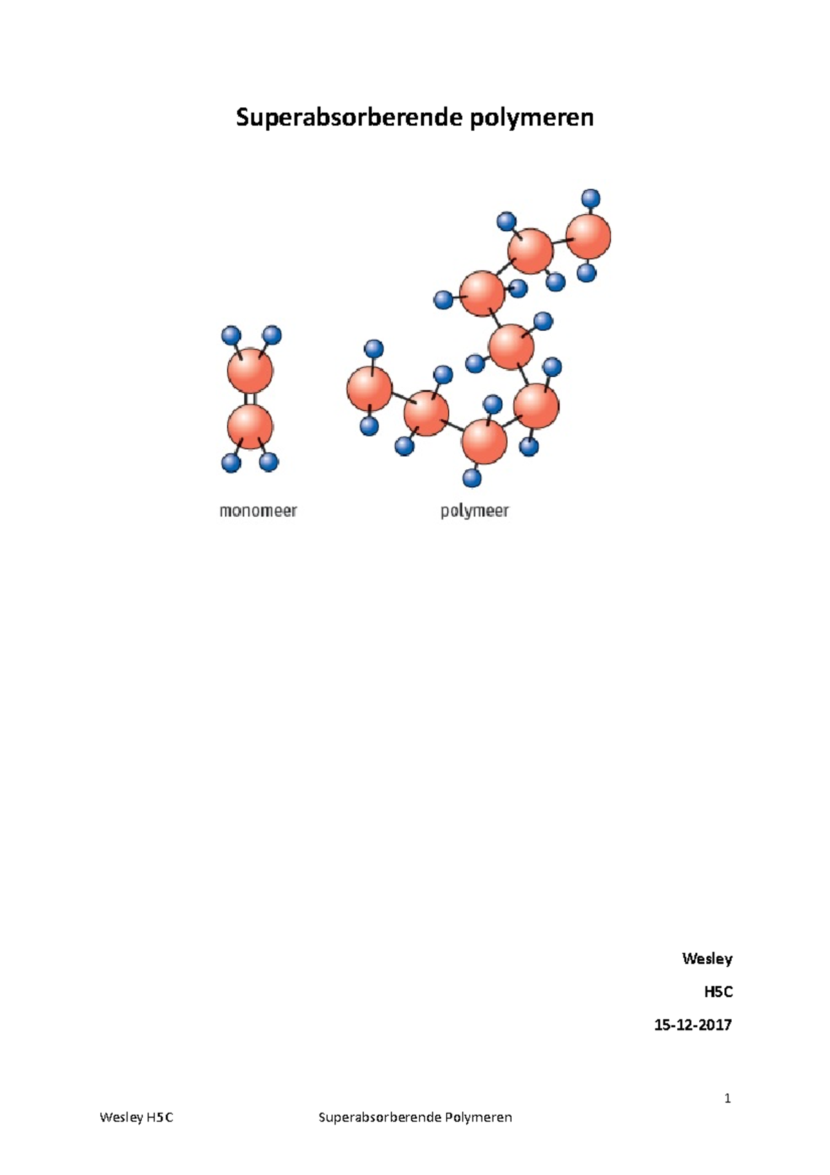 Scheikunde superabsorberende polymeren - Superabsorberende polymeren ...