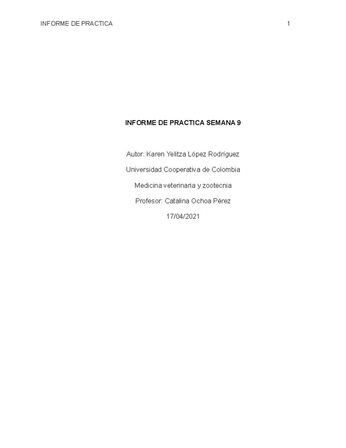 Informe DE Practica medicina veterinaria y zootecnia-Yelitza Lopez ...