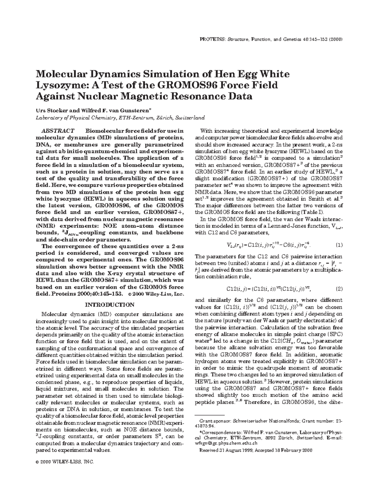 Molecular Dynamics Simulation of Hen Egg White Lysozyme - van Gunsteren* Laboratory of Physical ...