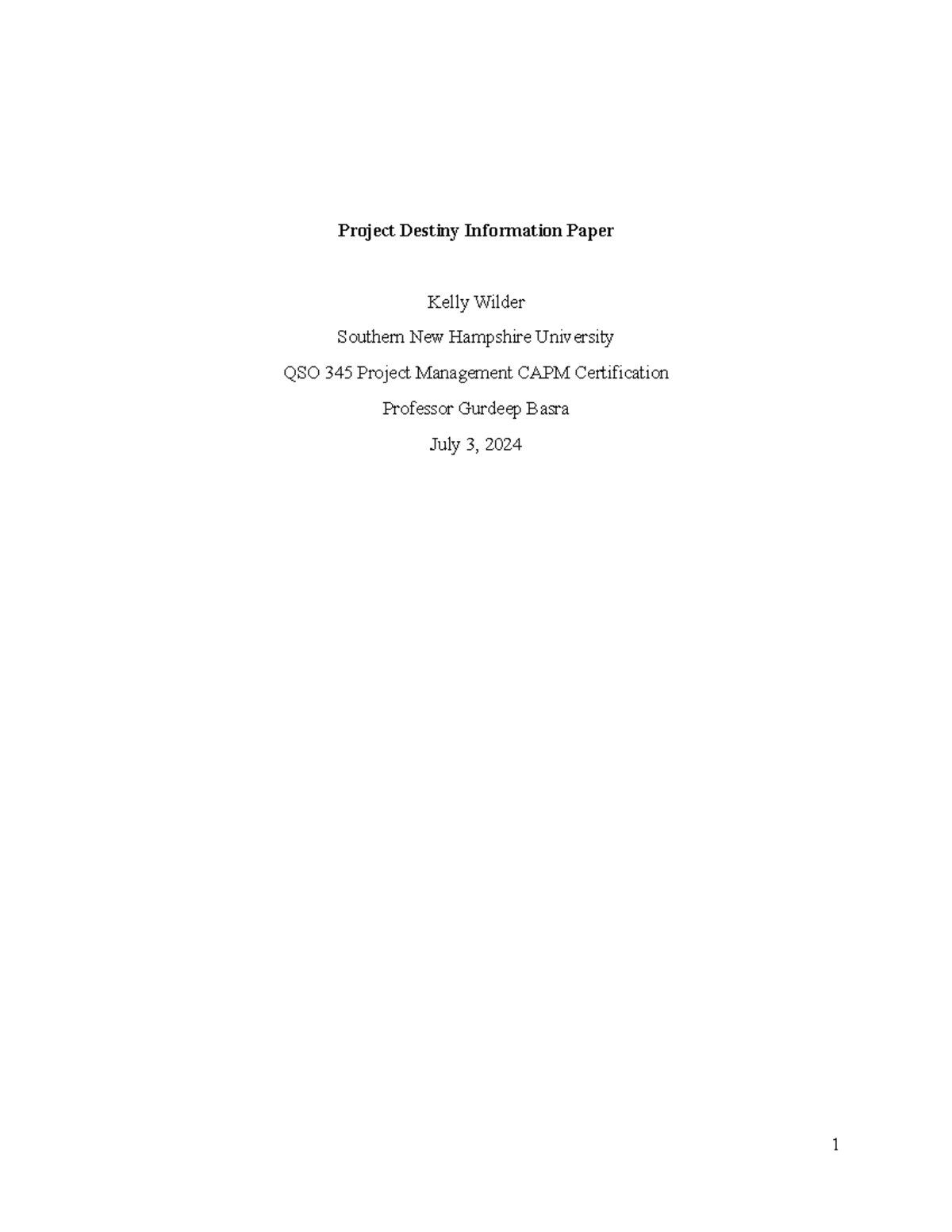 QSO 345 Week 1 Project Destiny Information Paper - Project Destiny ...