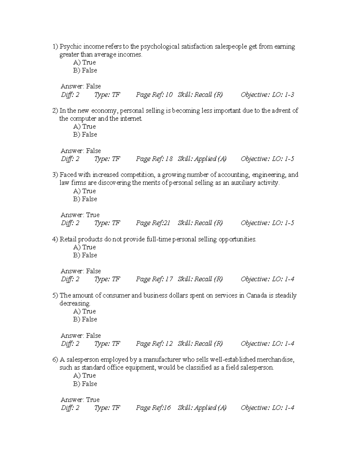 C1 - Answers - Psychic income refers to the psychological satisfaction ...