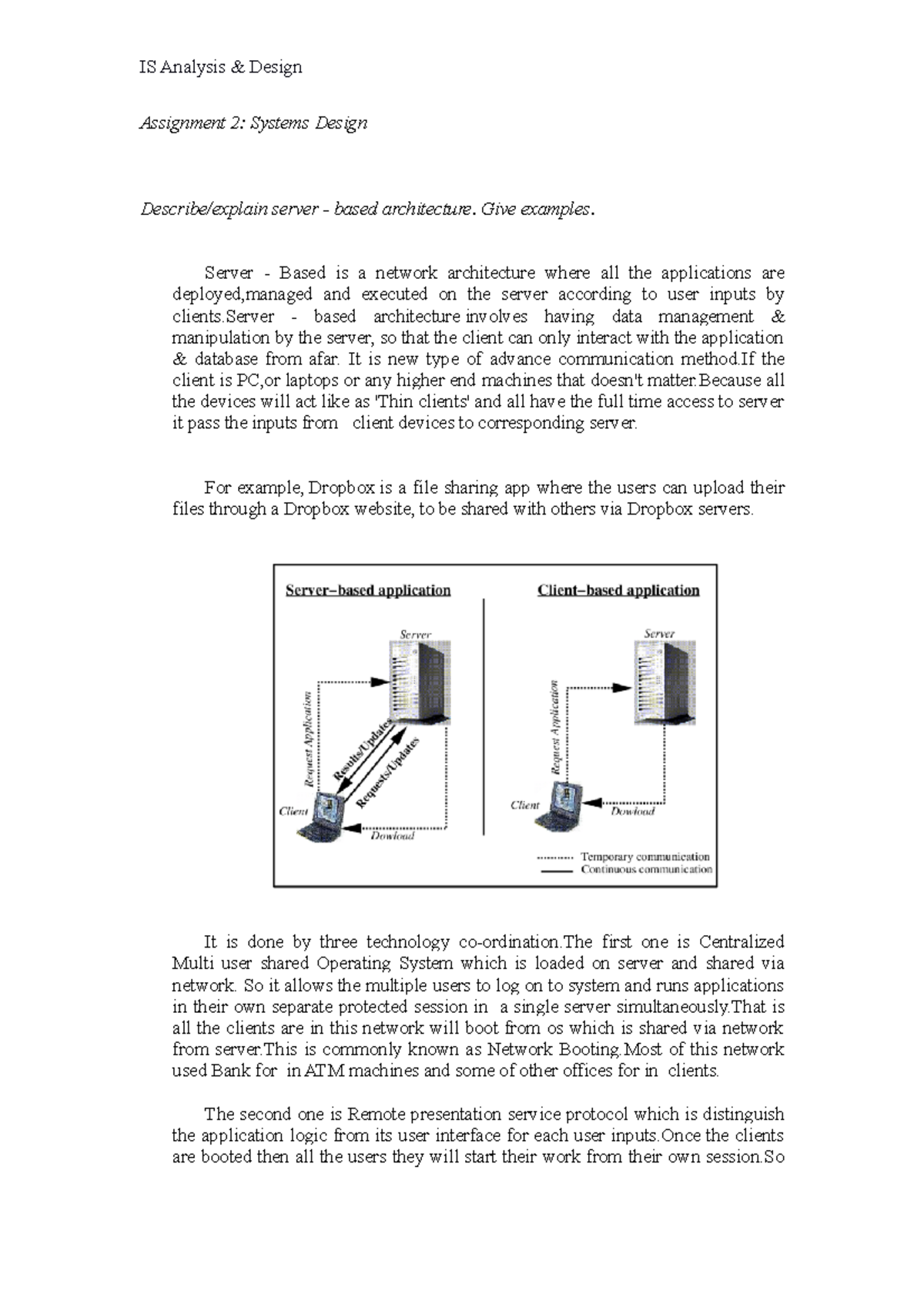 Assignment 2 - IS Analysis and Design - Server-based architecture - IS ...