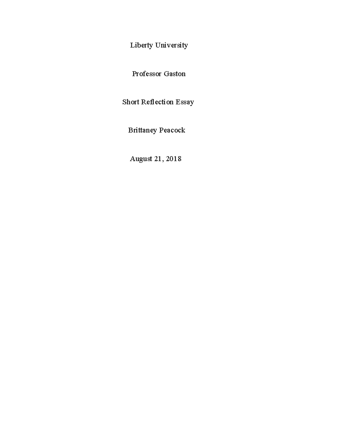 Final Short Reflection Essay 2018 - Liberty University Professor Gaston ...