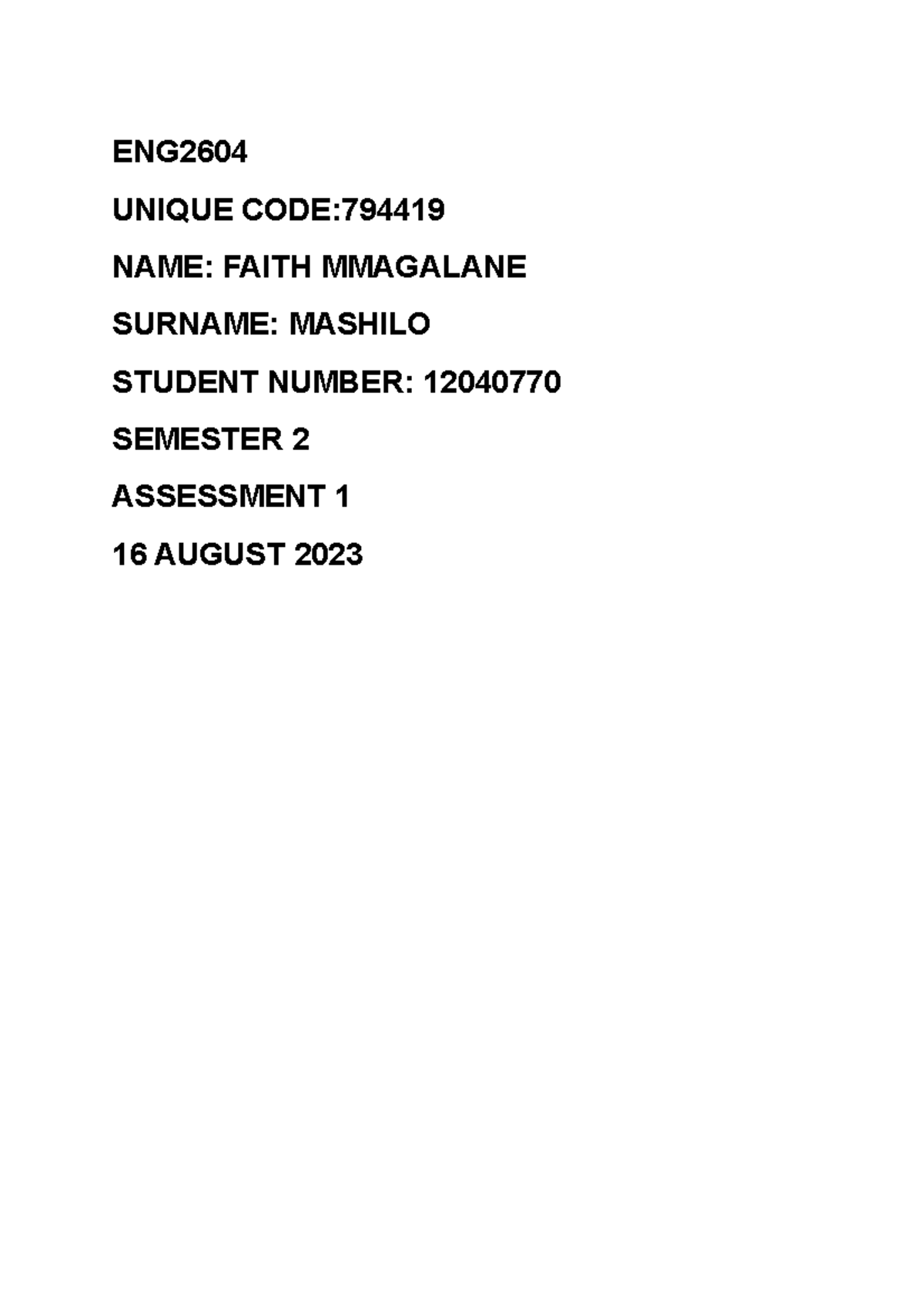 ENG2604 Semester 2 Assignment 1 - ENG UNIQUE CODE: NAME: FAITH MMAGALANE SURNAME: MASHILO ...