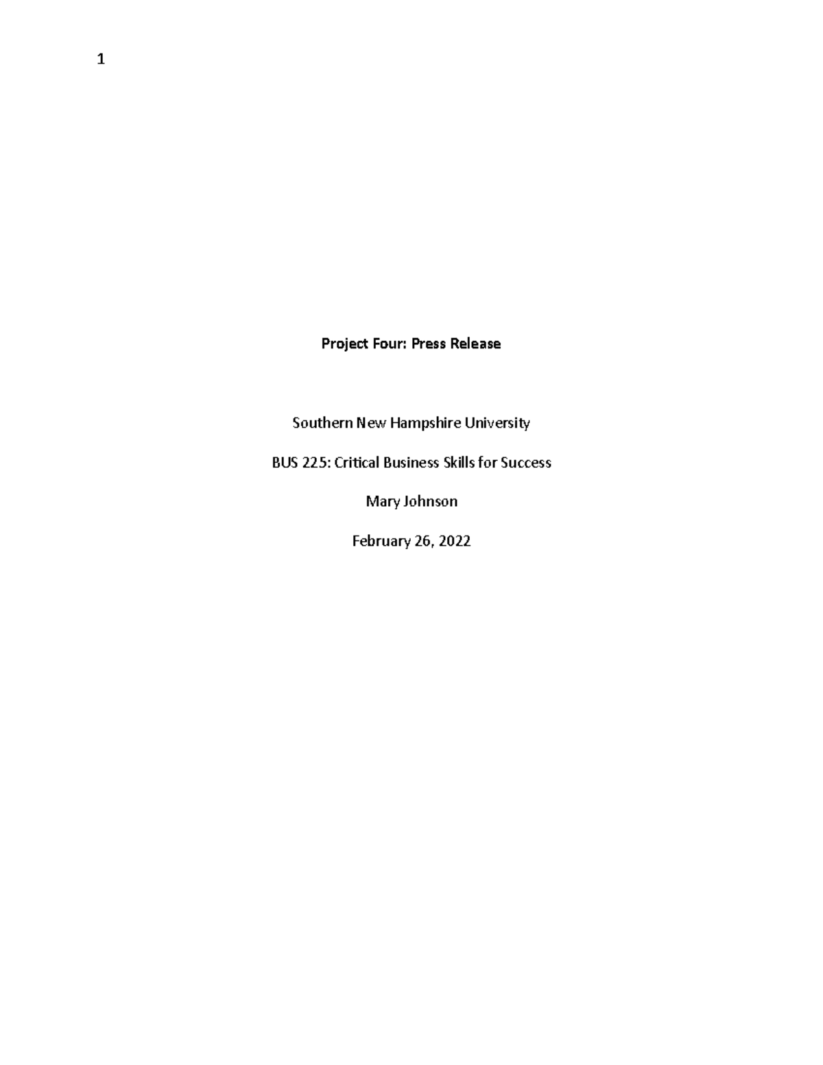 BUS225 Project Example - 1 Project Four: Press Release Southern New ...
