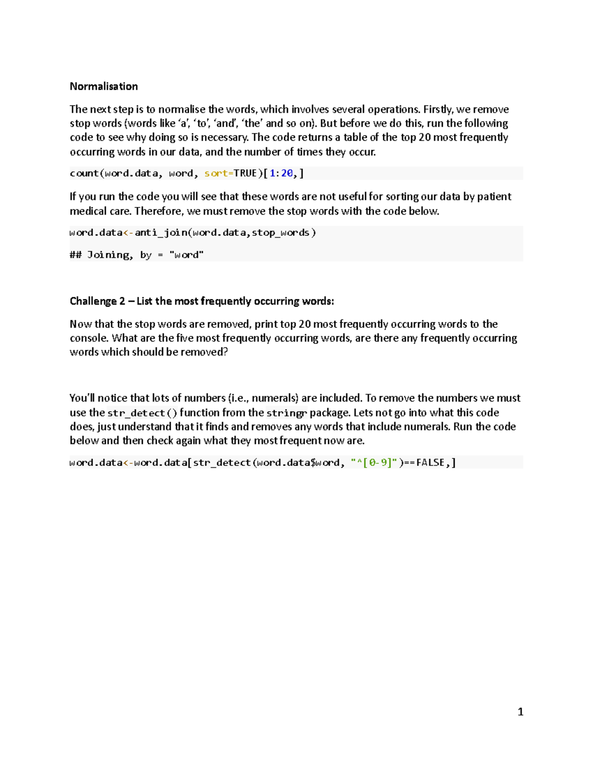 5 - notes - Normalisation The next step is to normalise the words ...