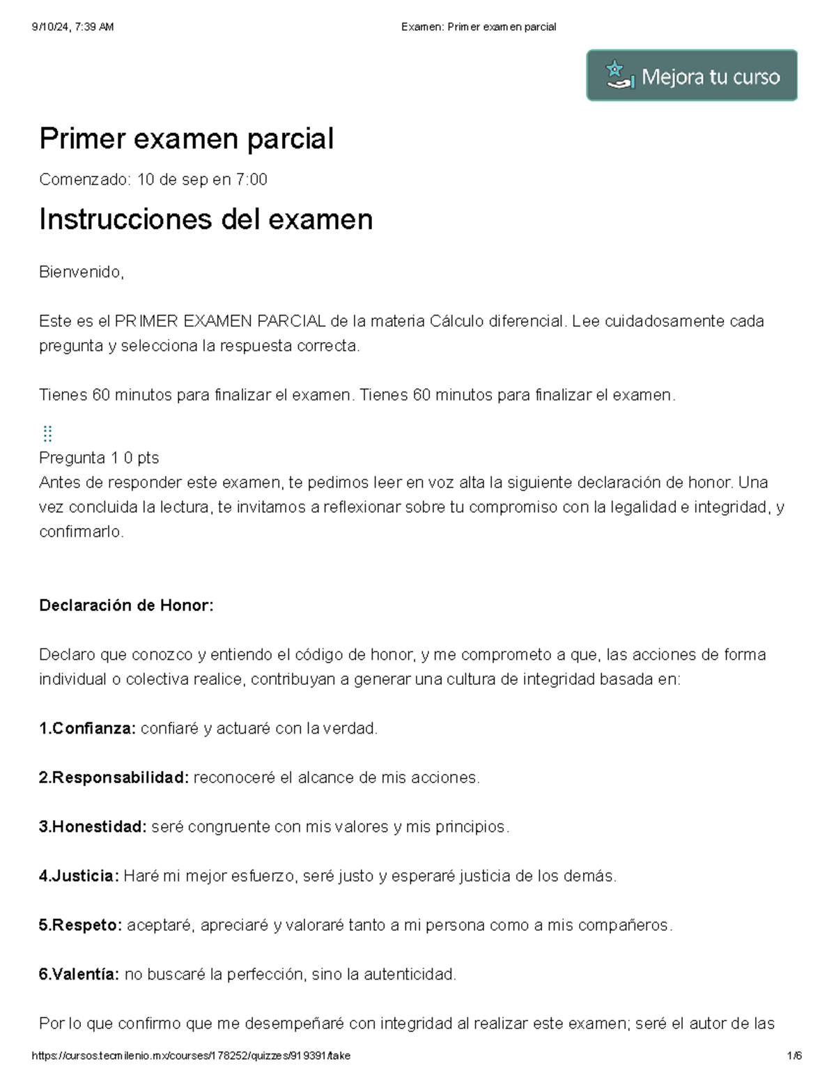 Primer examen parcial - Primer examen parcial Comenzado: 10 de sep en 7: Instrucciones del ...