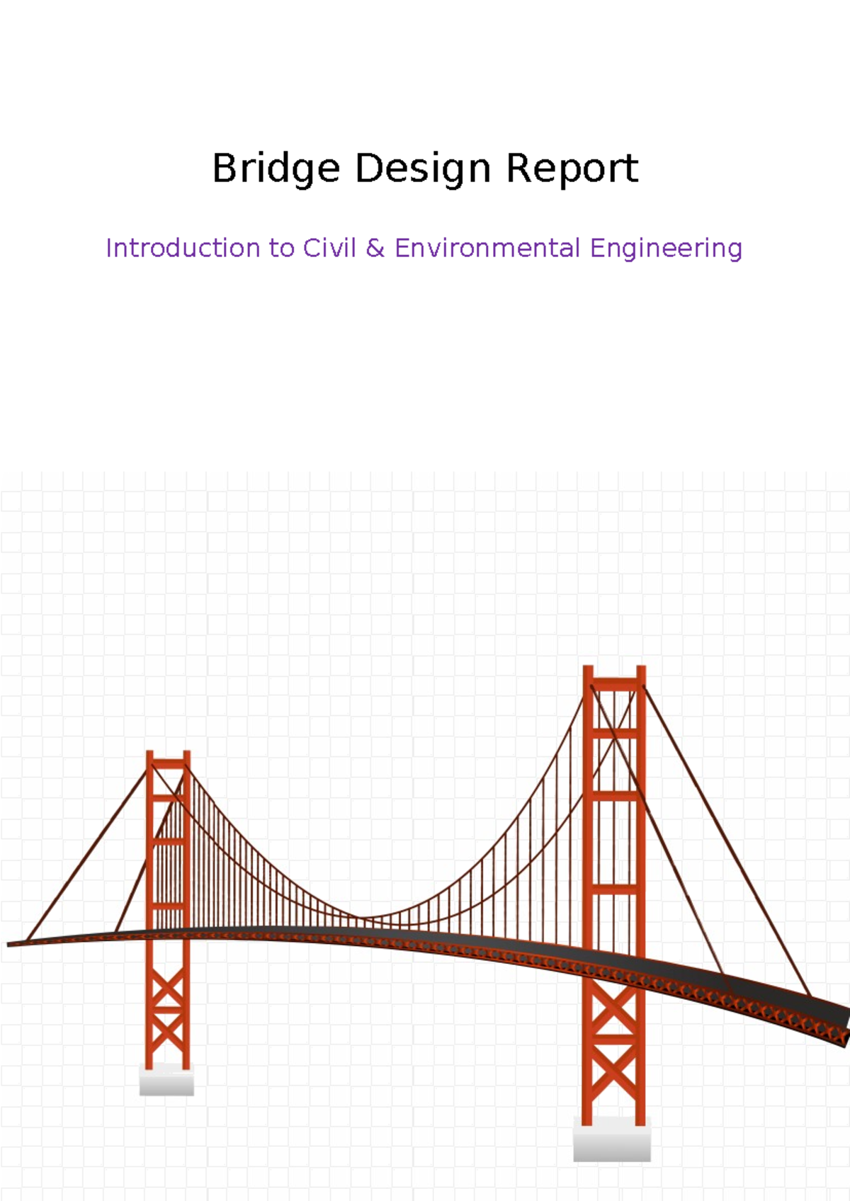 Bridge design project report - Bridge Design Report Introduction to ...