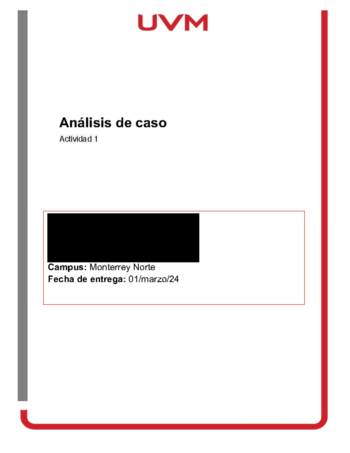 A#1 KSBT - Análisis de caso Actividad 1 Nombre: Karla Sarahí Barrón ...