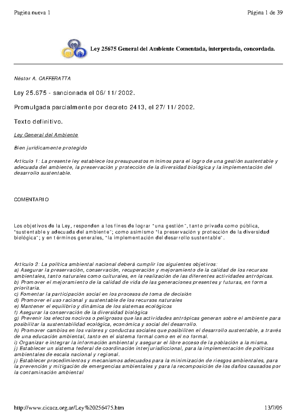 TP4 - Documento extra 1 - Néstor A. CAFFERATTA Ley 25 - sancionada el 06/11/2002. Promulgada ...
