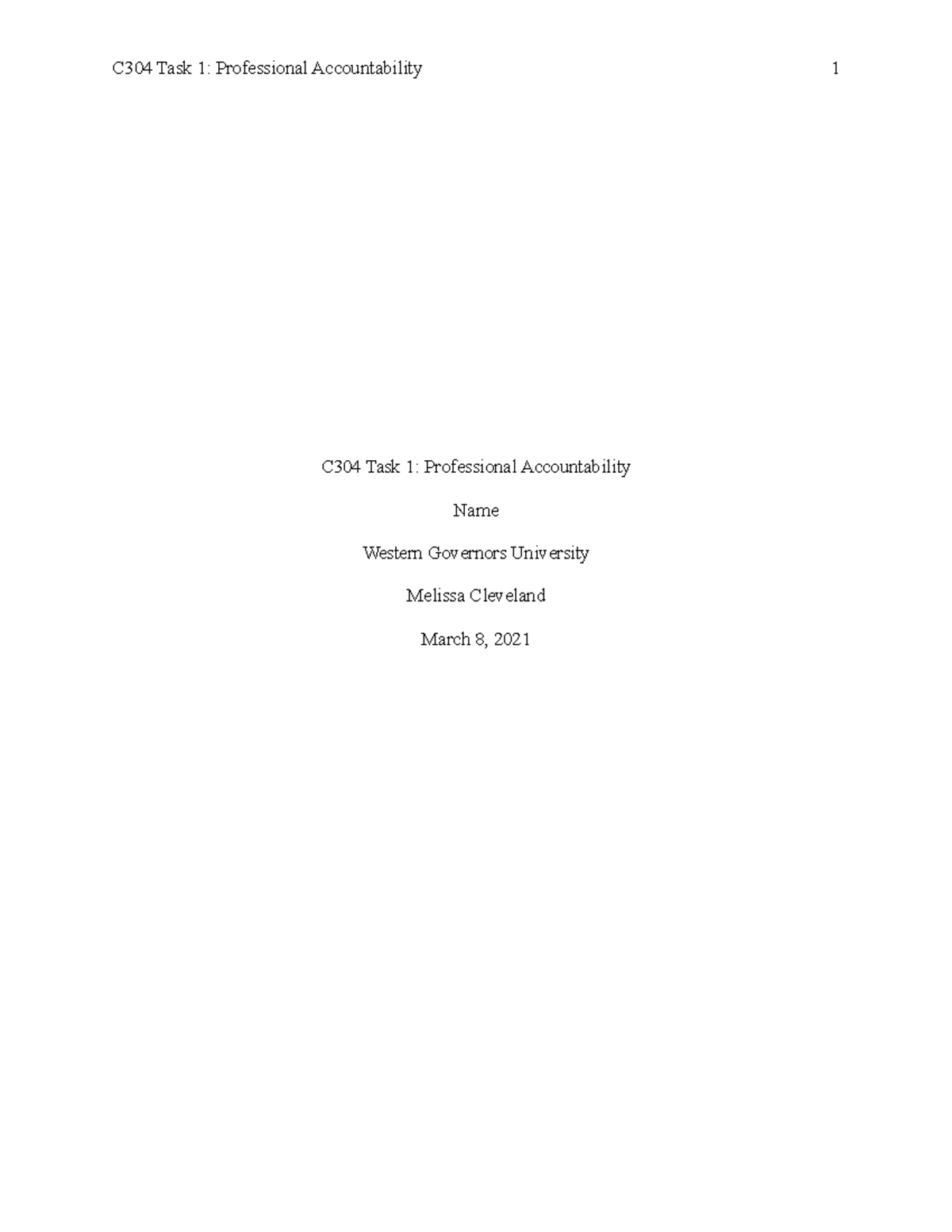 C304 Task 1 - paper - C304 Task 1: Professional Accountability Name ...
