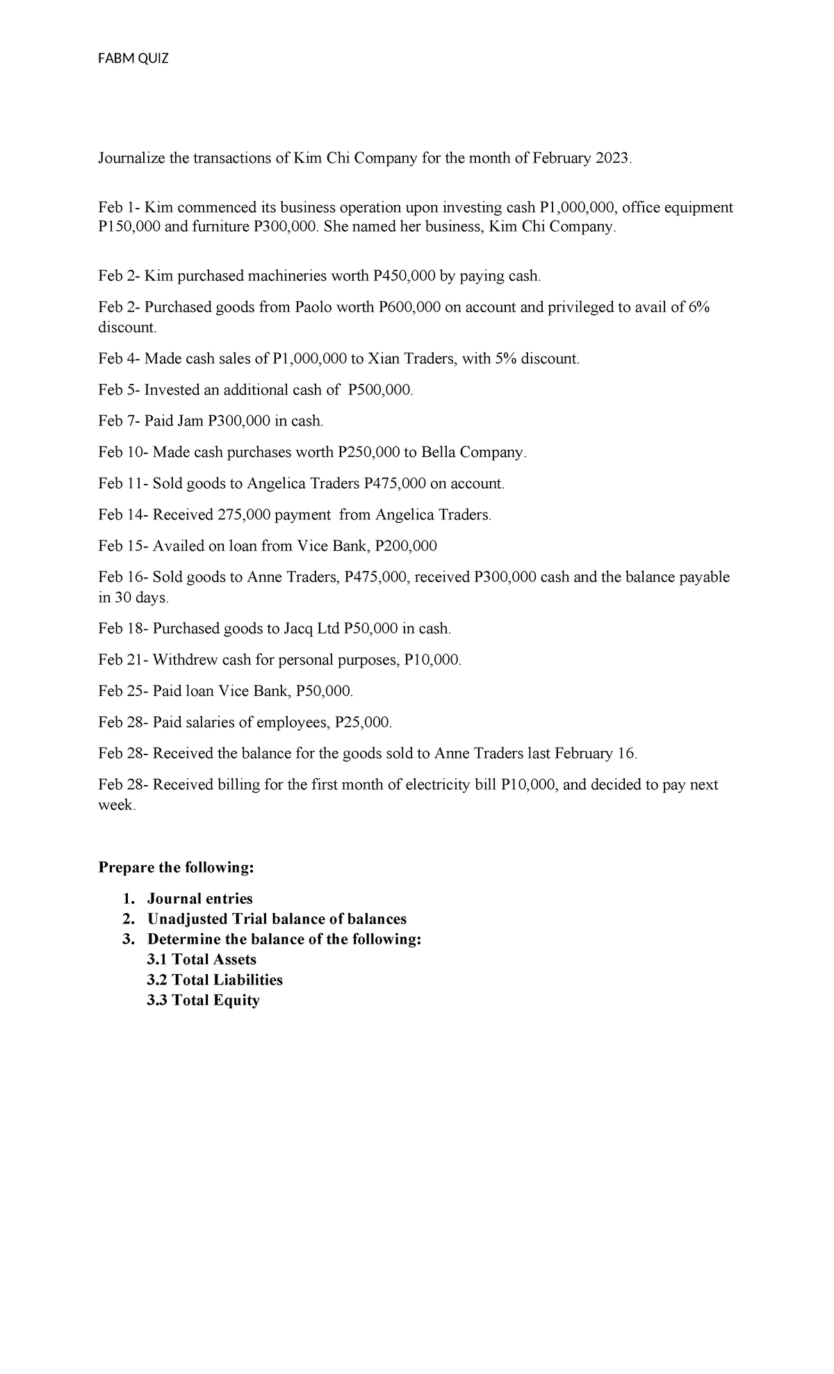 FABM QUIZ Journal Entry - FABM QUIZ Journalize the transactions of Kim Chi Company for the month ...