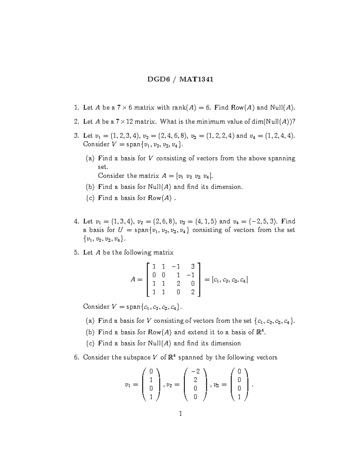 DGD6 - homework - DGD6 / MAT Let A be a 7 × 6 matrix with rank(A) = 6 ...
