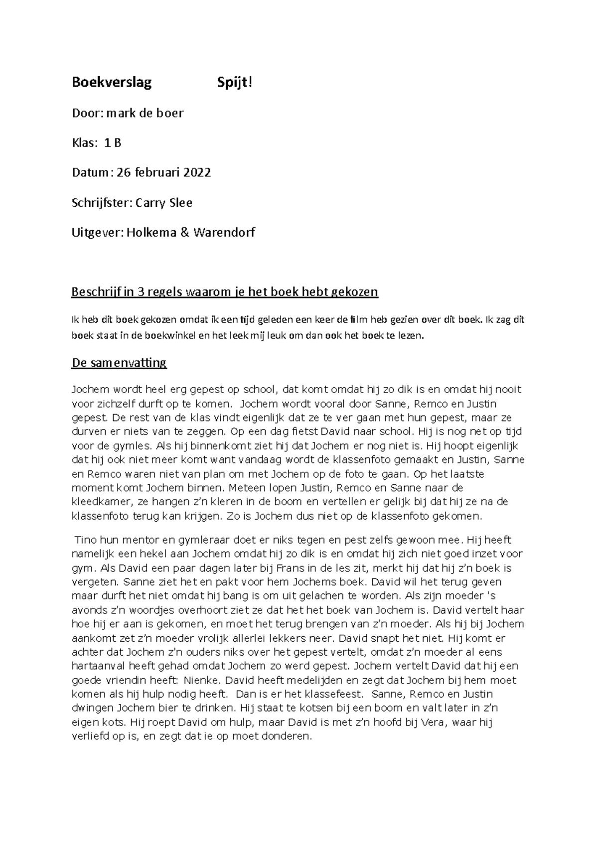 Boekverslag spijt - interese - Boekverslag Spijt! Door: mark de boer ...