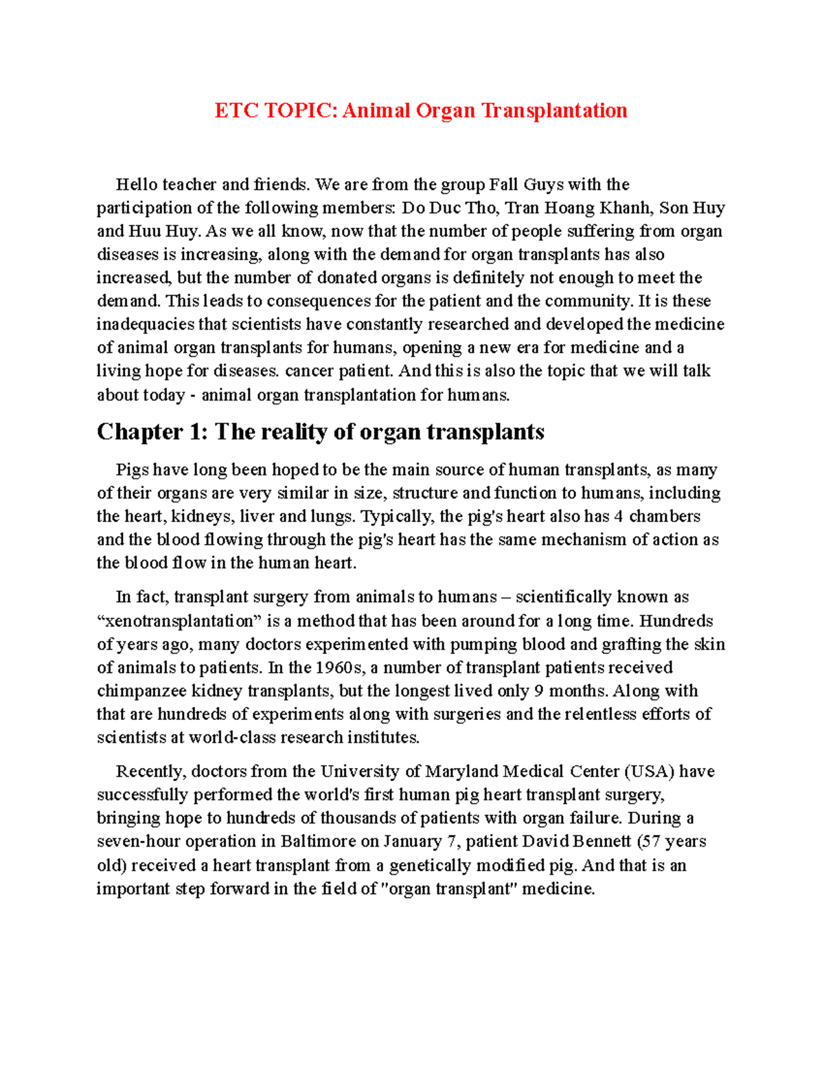 ETC - Present - asd - ETC TOPIC: Animal Organ Transplantation Hello ...