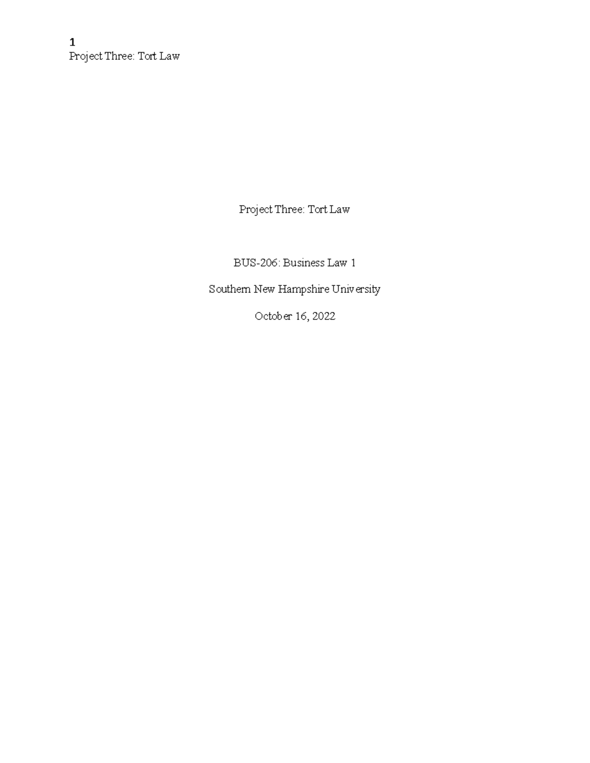 Project Three Tort Law - Project Three: Tort Law Project Three: Tort ...