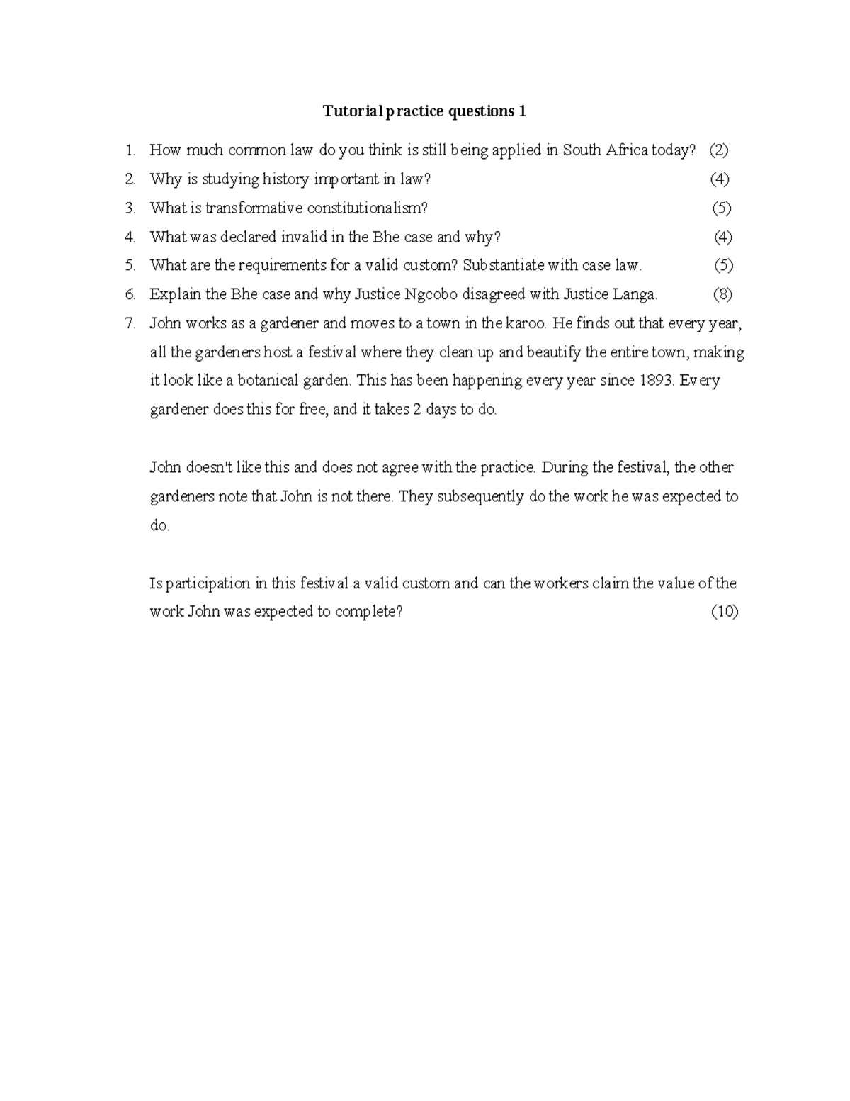 Tutorial practice questions 1 - (5) Explain the Bhe case and why Justice Ngcobo disagreed with ...