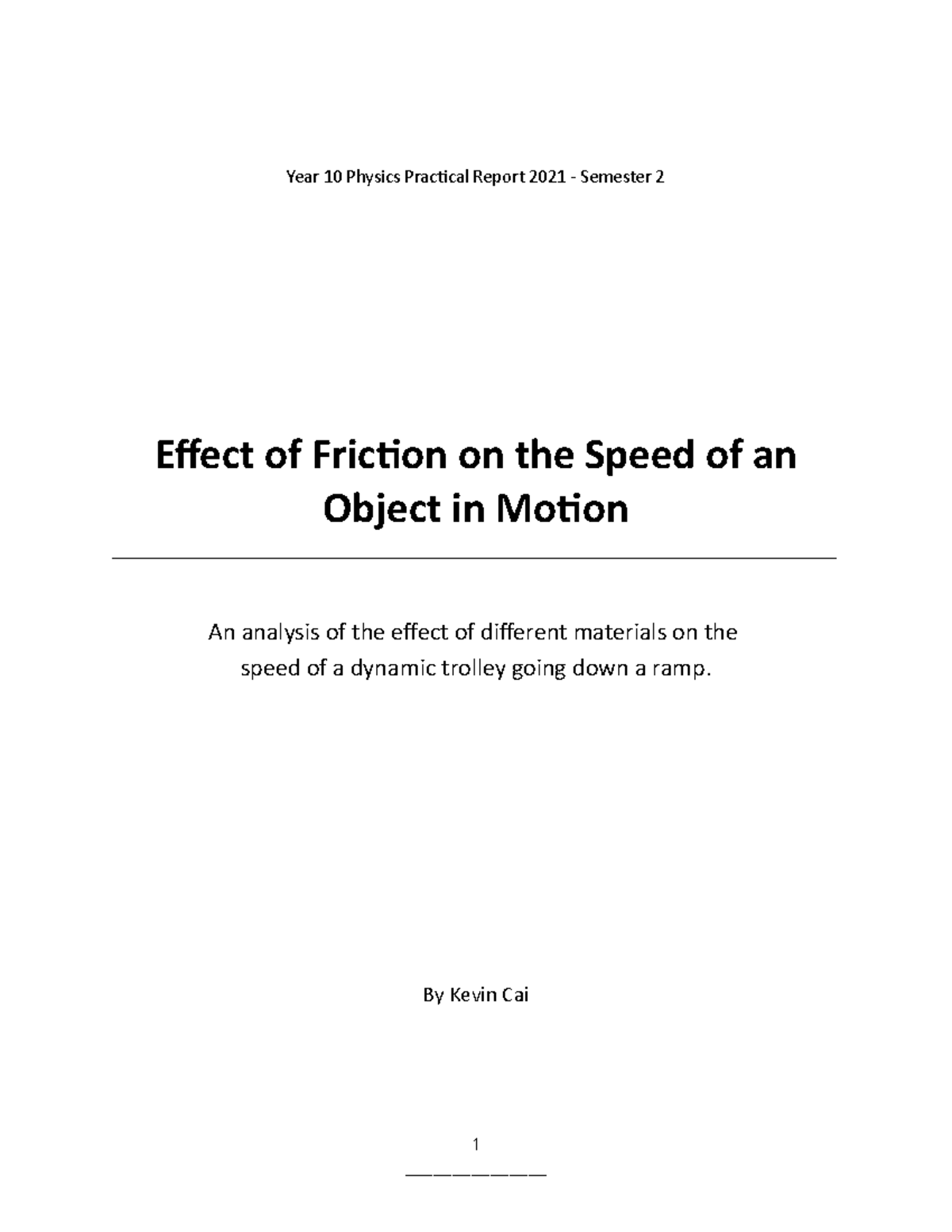 Physics Practic - By Kevin Cai 1 Introduction Whenever one object moves ...