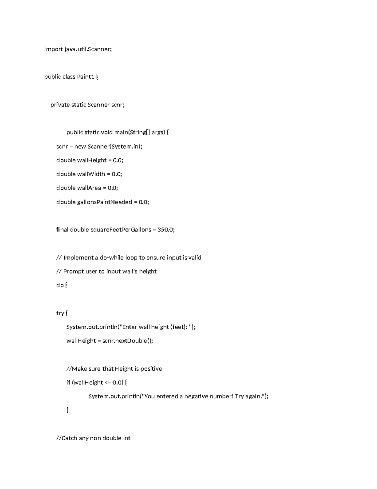Paint 1 - import java.util; public class Paint1 { private static Scanner scnr; public static ...