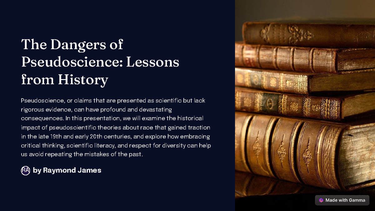 The Dangers of Pseudoscience Lessons from History - Te Dager of ...