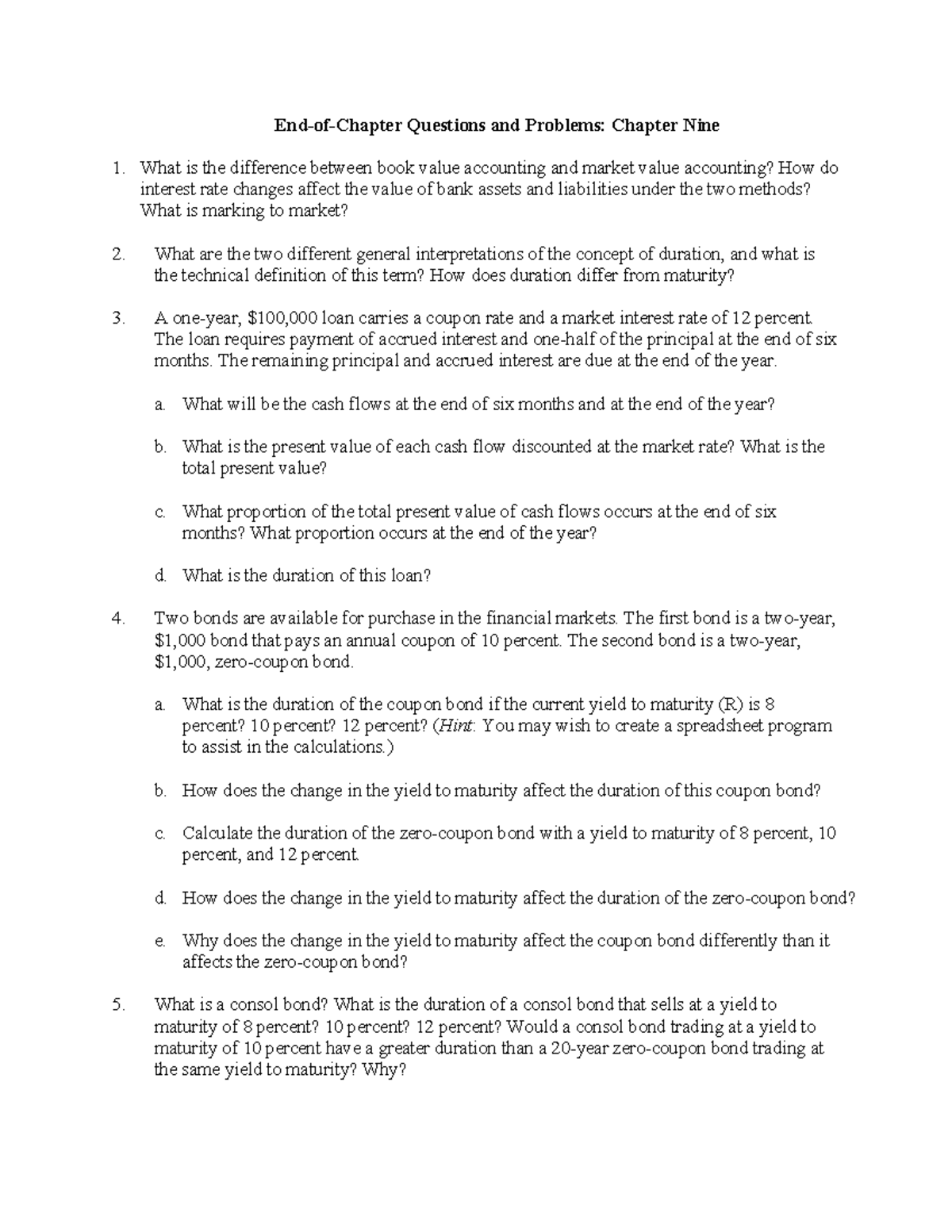 Chapter 9 Questions - homework - End-of-Chapter Questions and Problems: Chapter Nine What is the ...