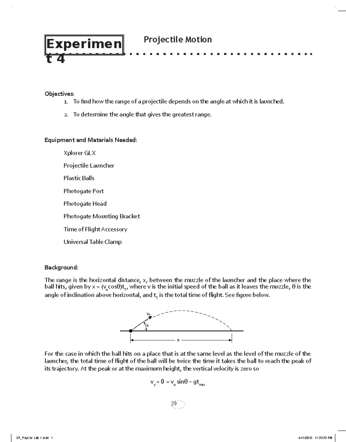 Projectile Motion - 39 Objectives: 1. To find how the range of a ...