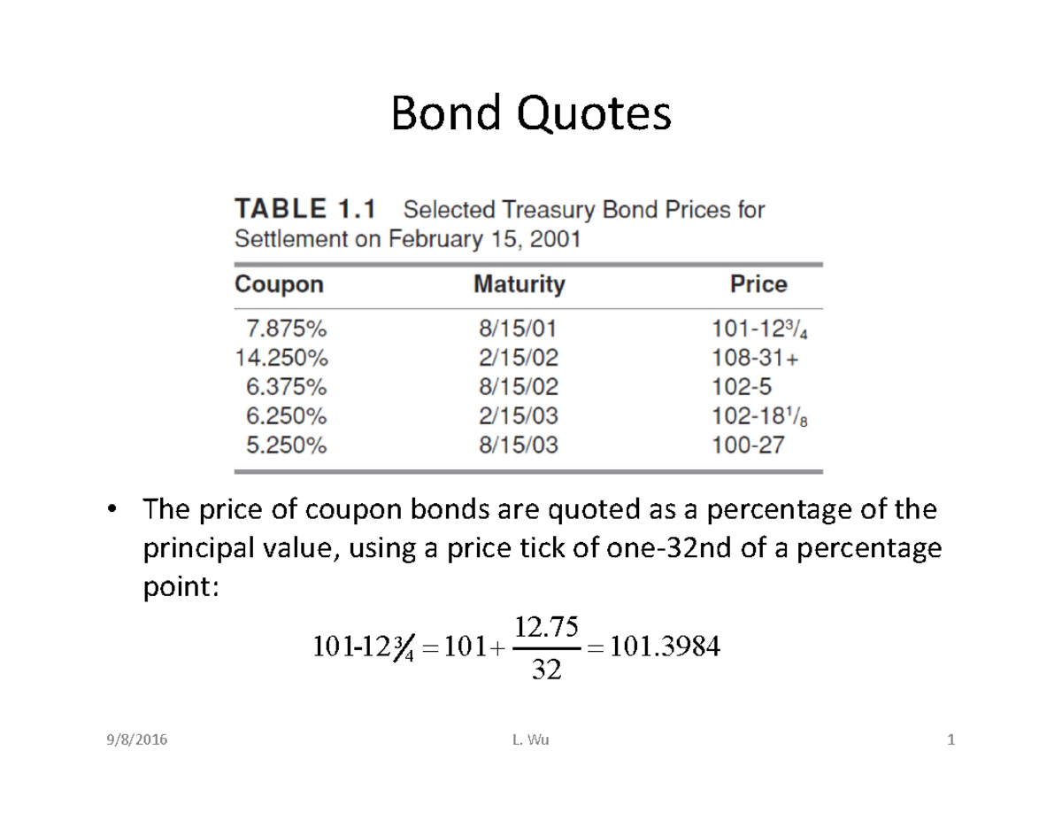 Lecture 02 WU LIXIN Bond Quotes The Price Of Coupon Bonds Are