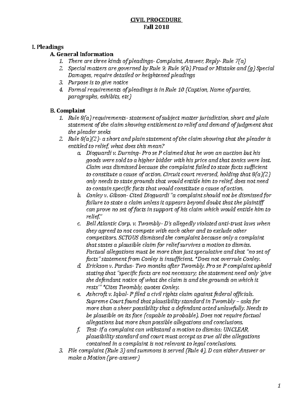 Civil Procedure Outline - Fall 2018 I. Pleadings A. General Information ...